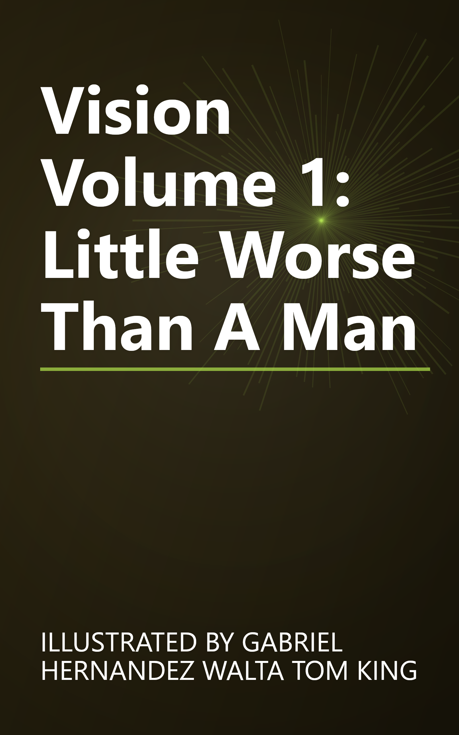 Vision Volume 1: Little Worse Than A Man book cover