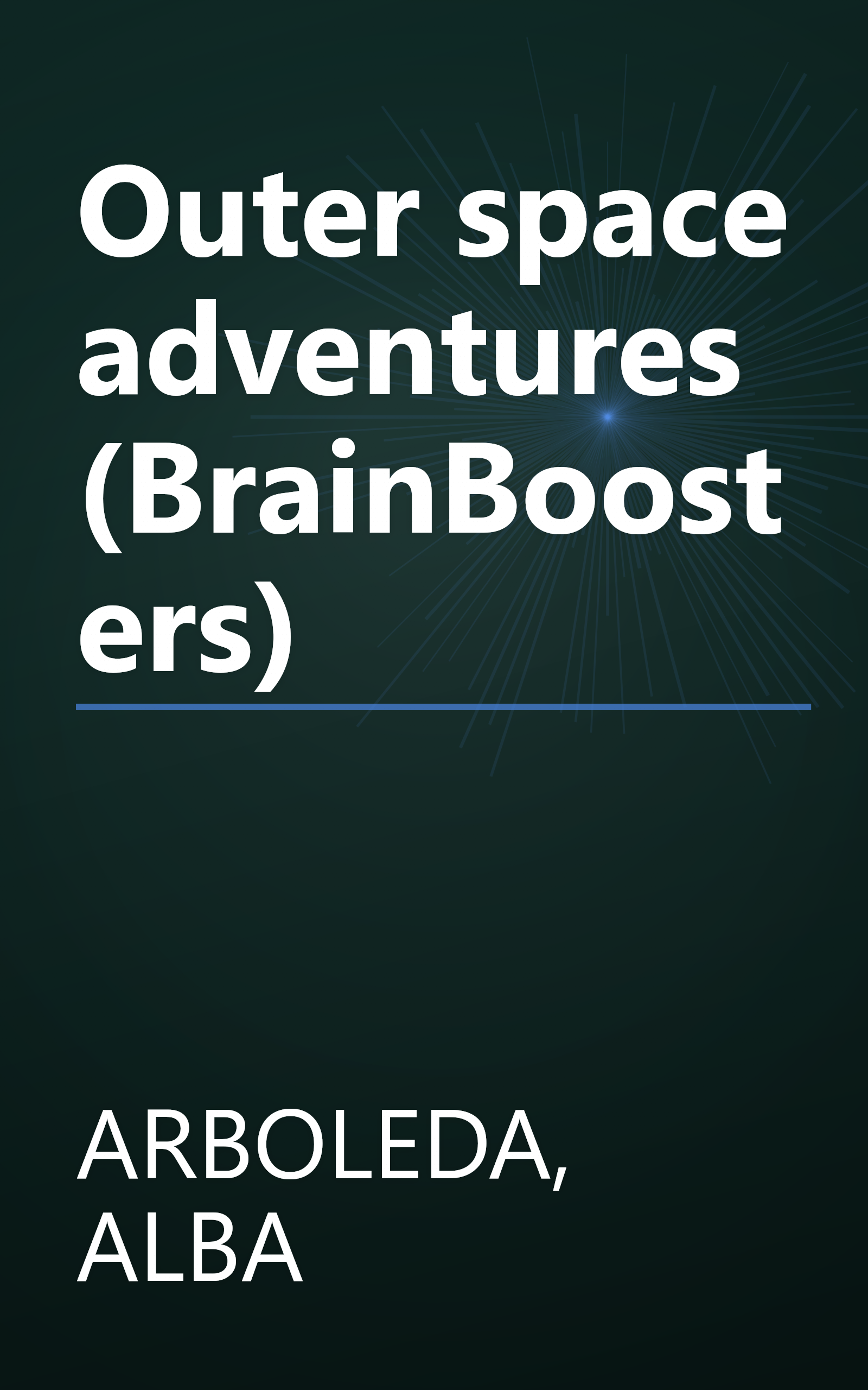 Outer space adventures (BrainBoosters) book cover