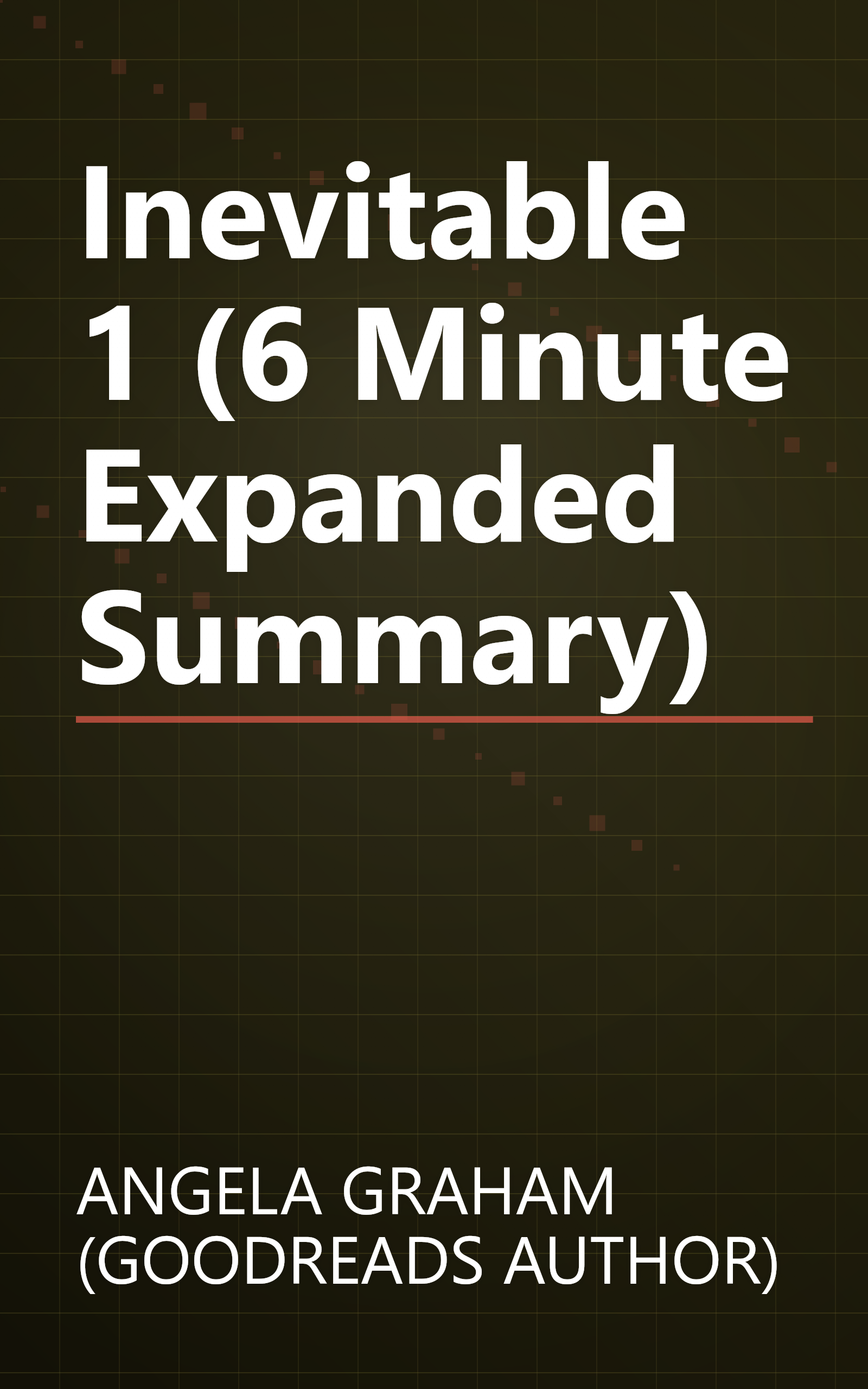 Inevitable 1 (6 Minute   Expanded Summary) book cover