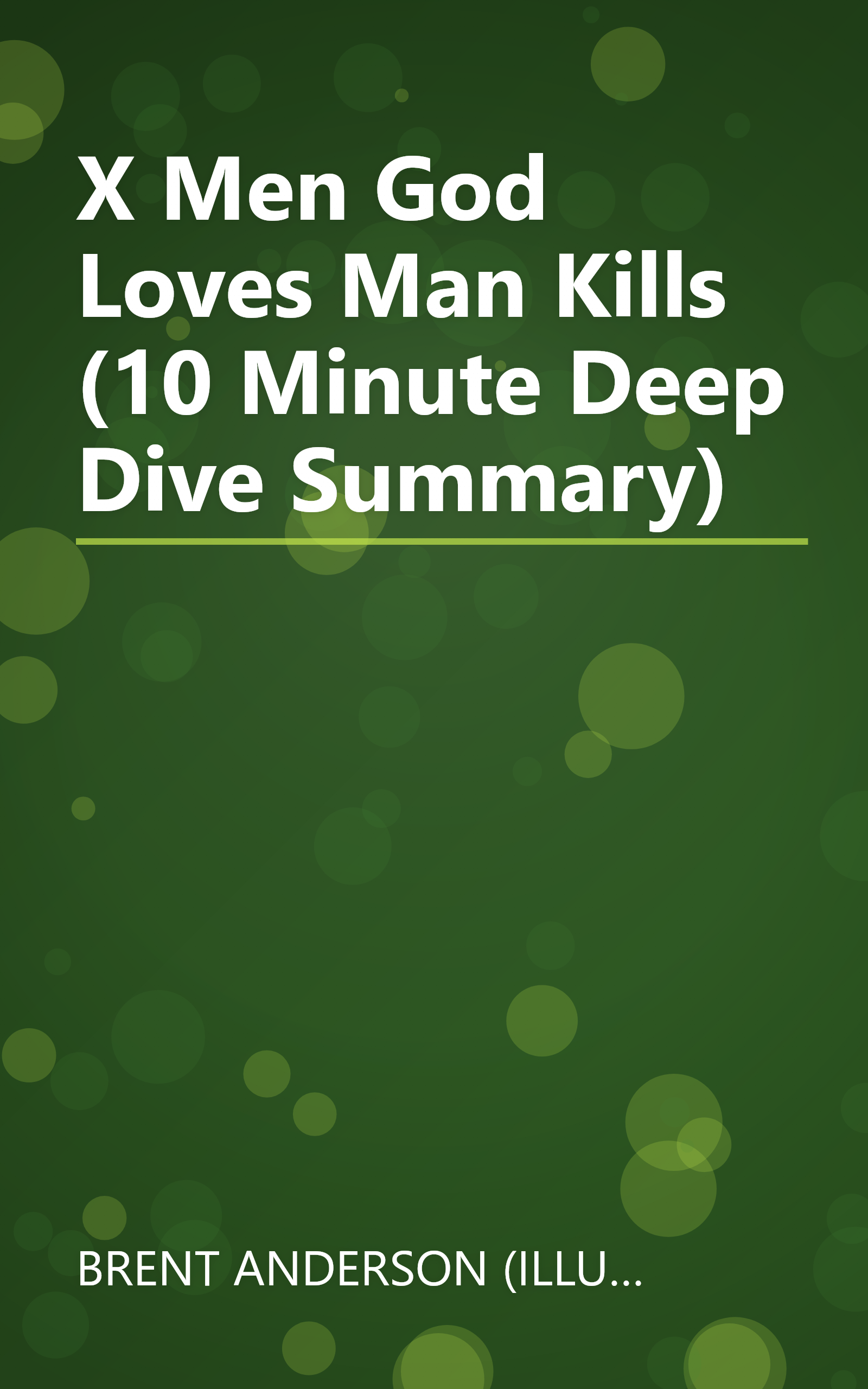 X Men  God Loves  Man Kills (10 Minute   Deep Dive Summary) book cover