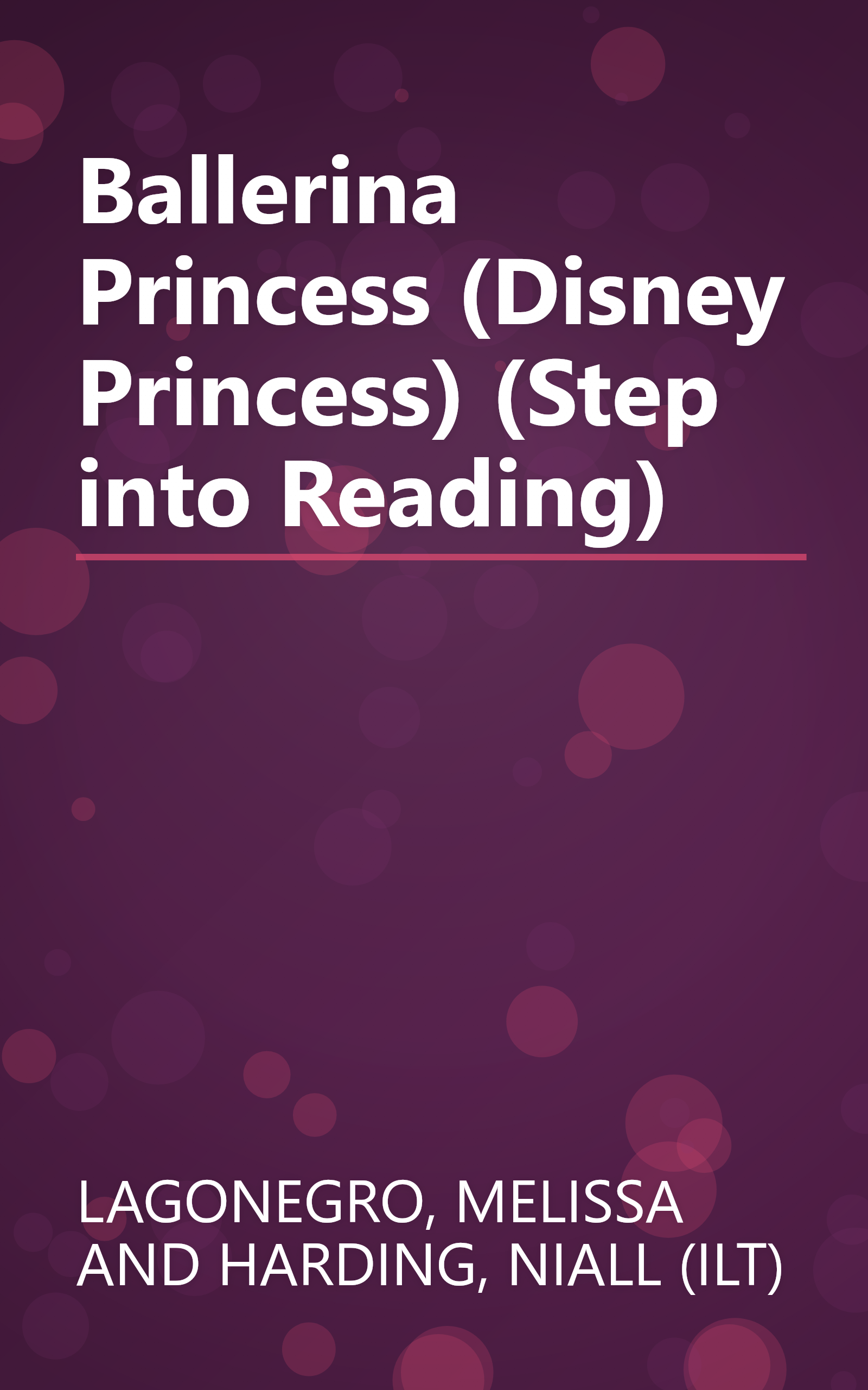 Ballerina Princess (Disney Princess) (Step into Reading) book cover
