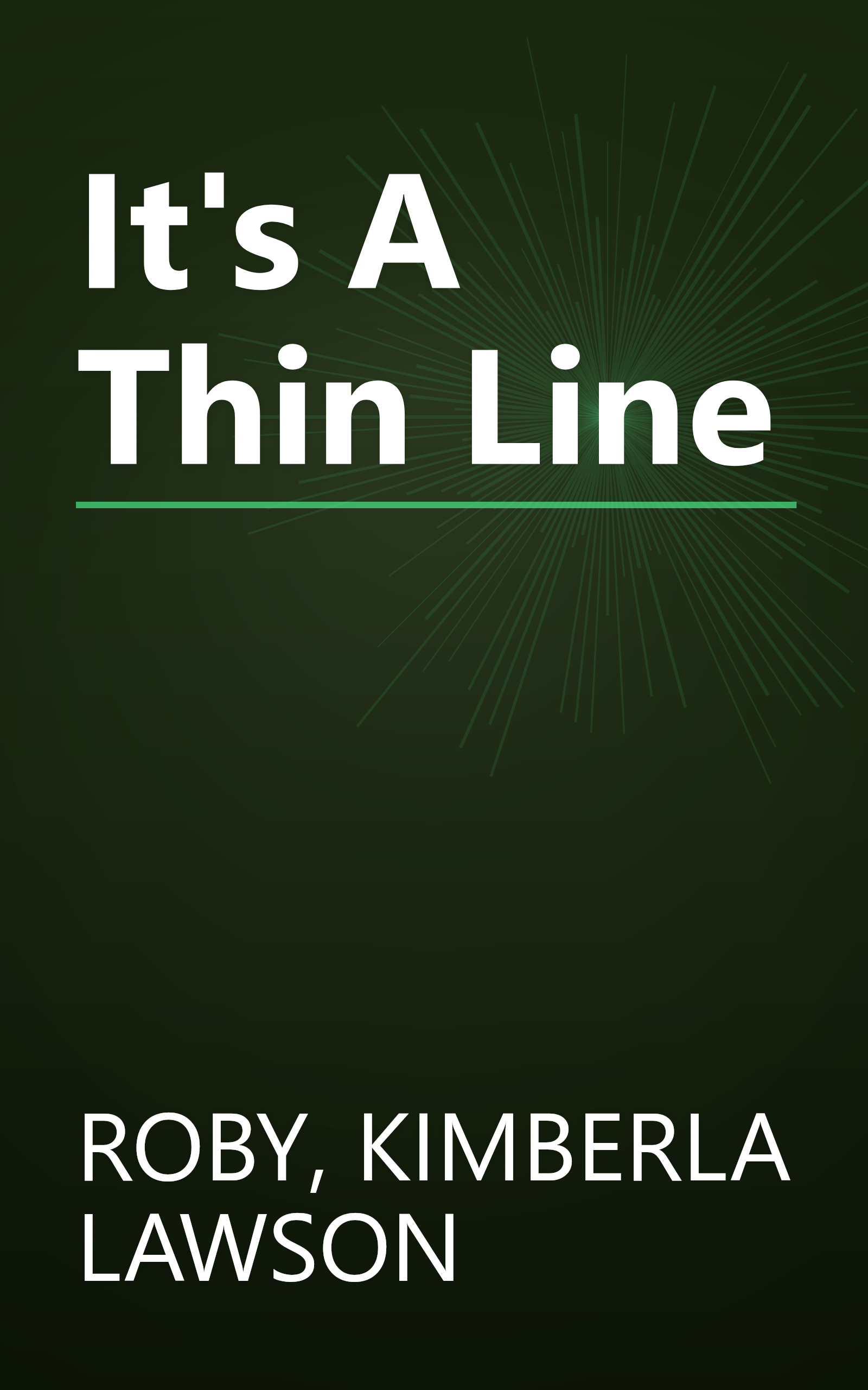 It's A Thin Line book cover
