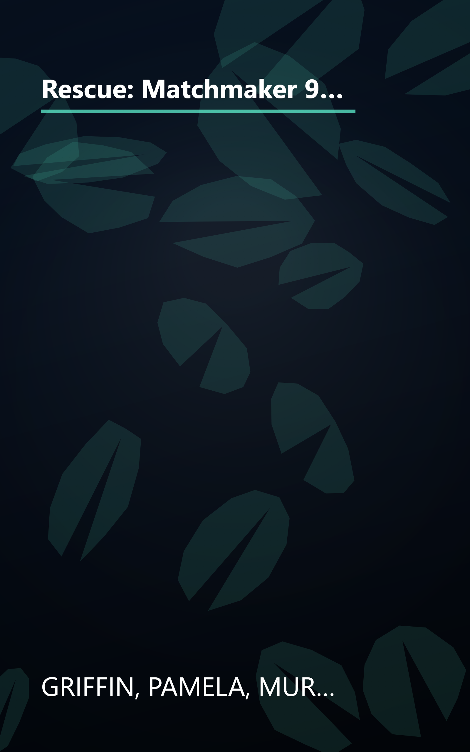 Rescue: Matchmaker 911/Island Sunrise/Wellspring of Love/Man of Distinction (Inspirational Romance Collection) book cover