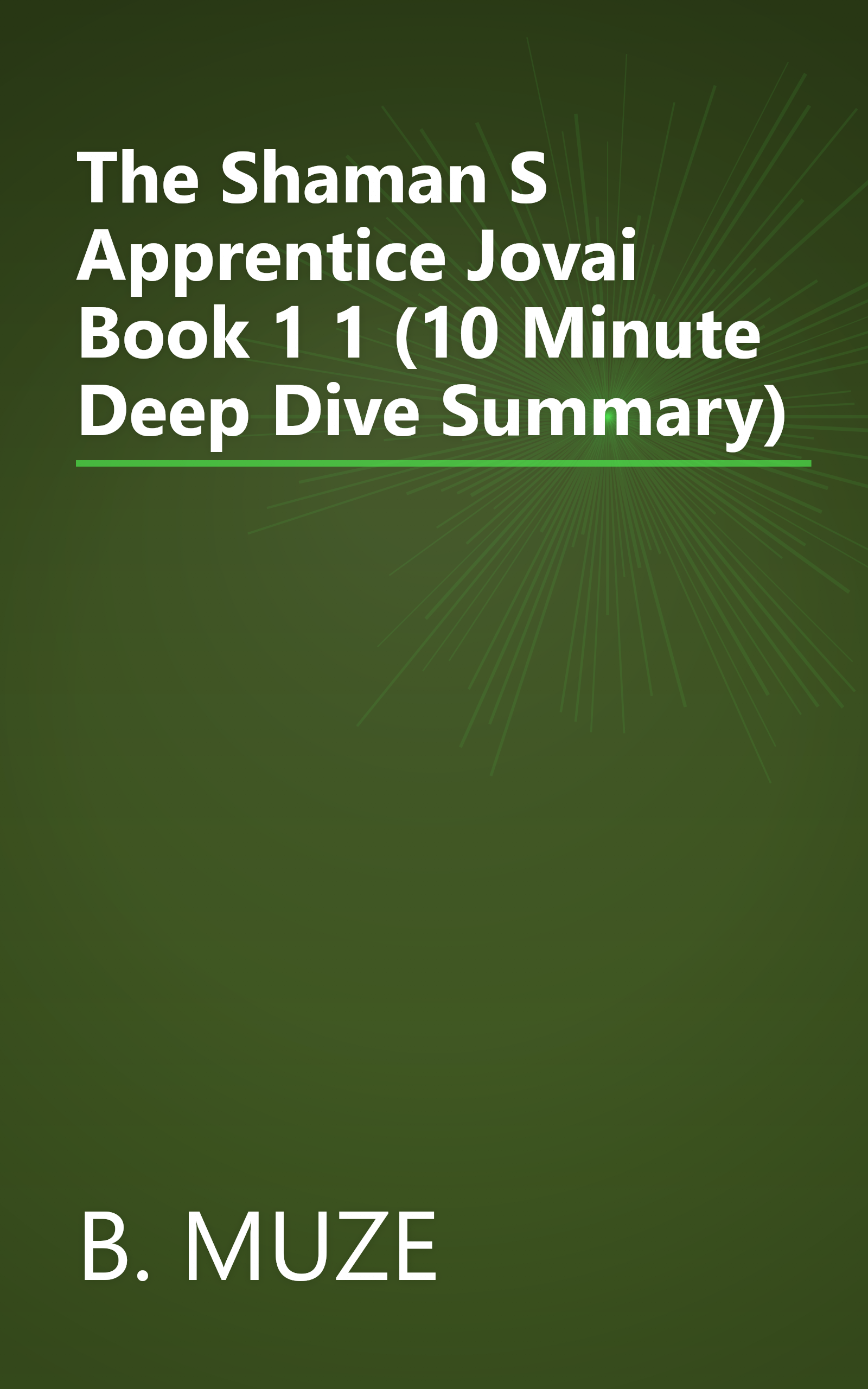 The Shaman S Apprentice  Jovai Book 1  1 (10 Minute   Deep Dive Summary) book cover