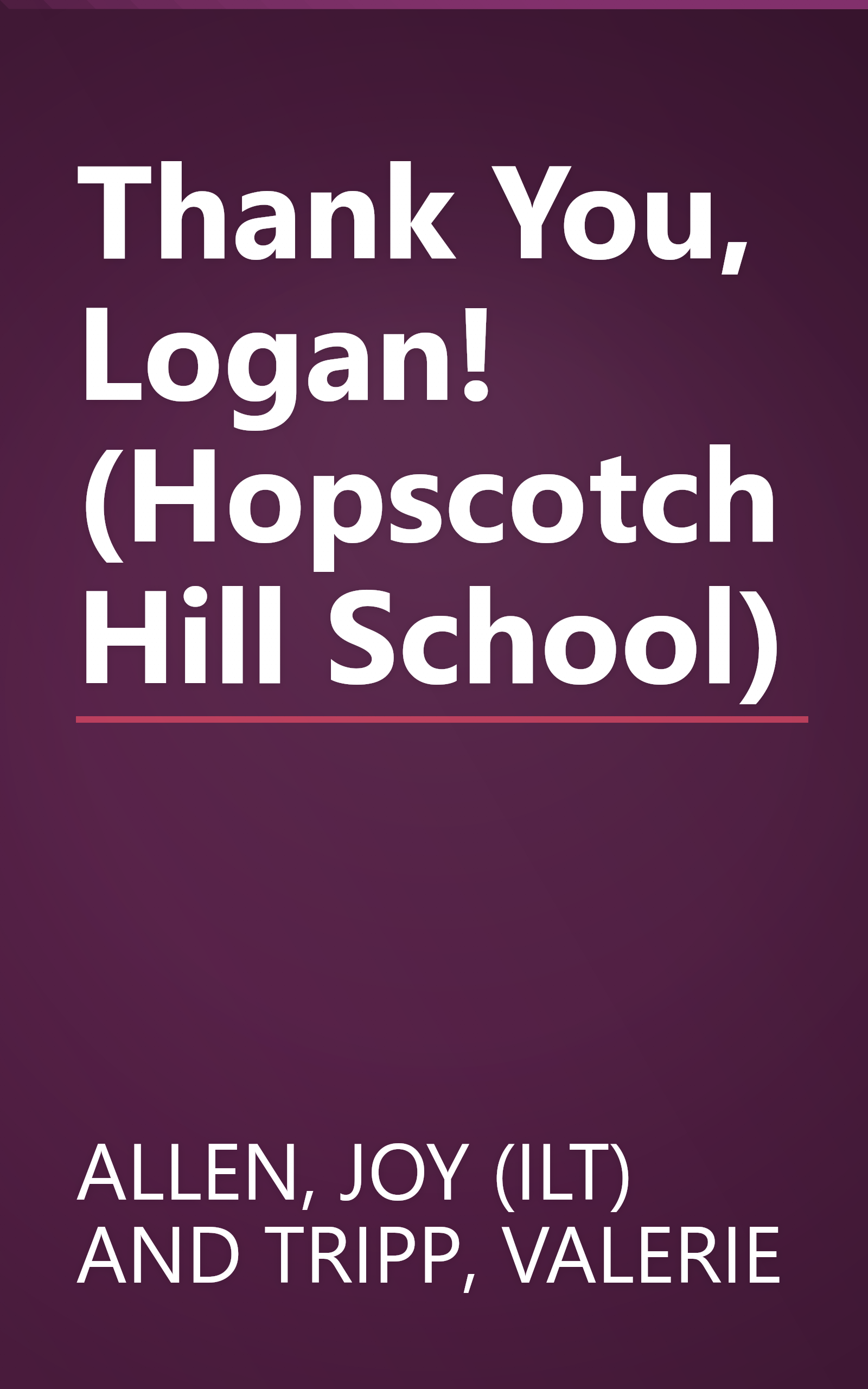 Thank You, Logan! (Hopscotch Hill School) book cover