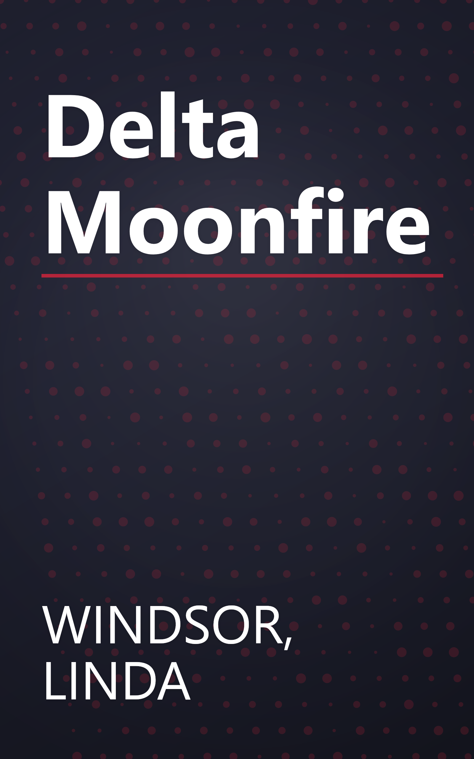 Delta Moonfire book cover