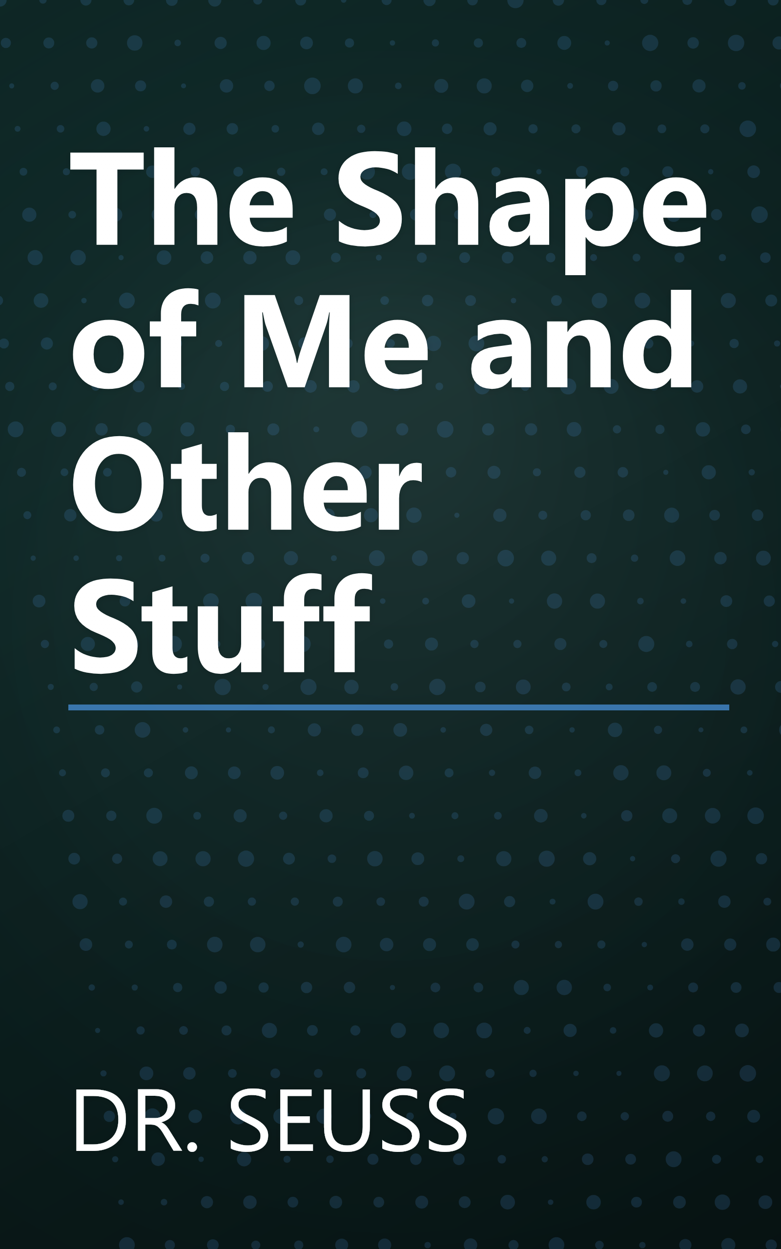 The Shape of Me and Other Stuff book cover