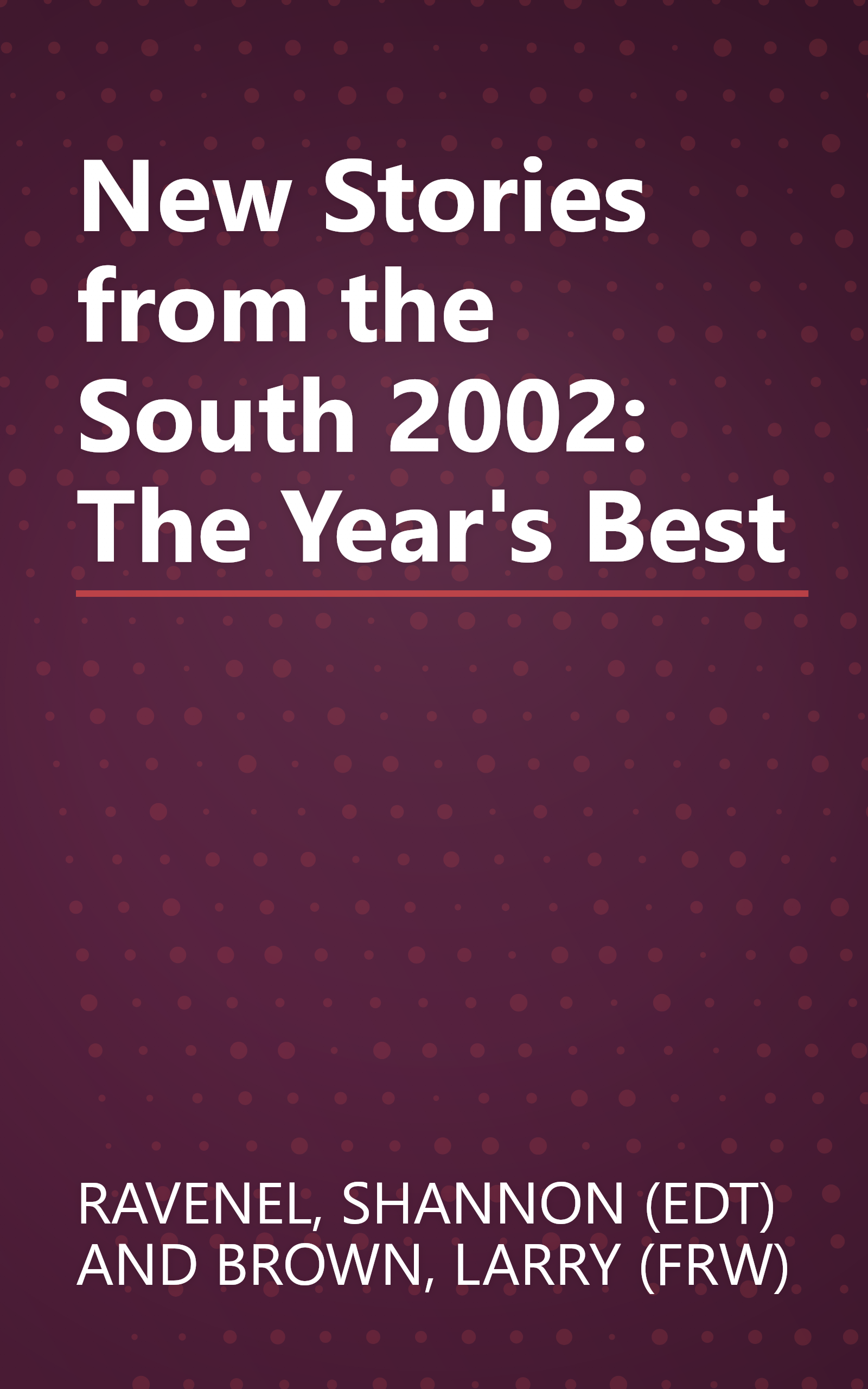New Stories from the South 2002: The Year's Best book cover