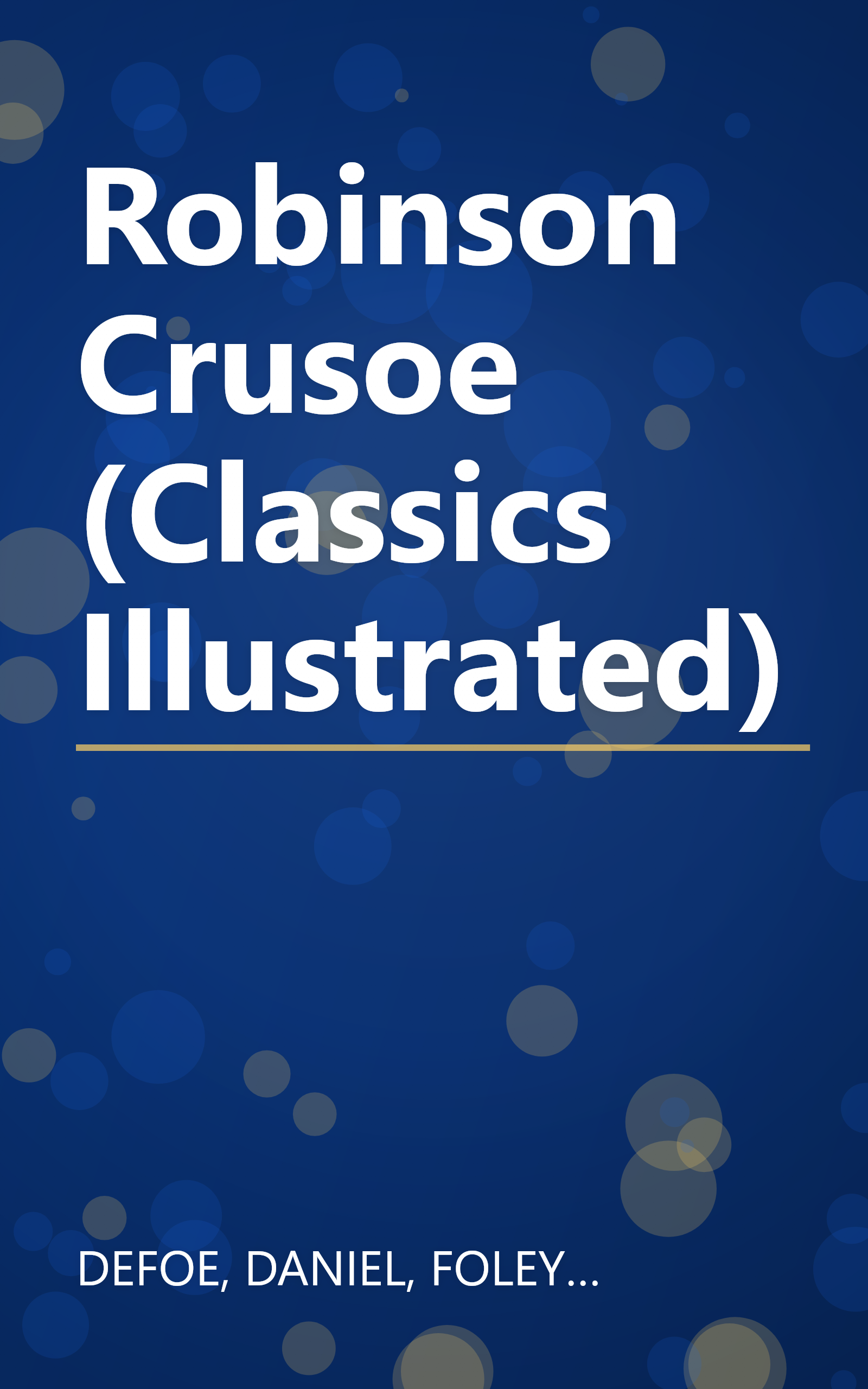 Robinson Crusoe (Classics Illustrated) book cover