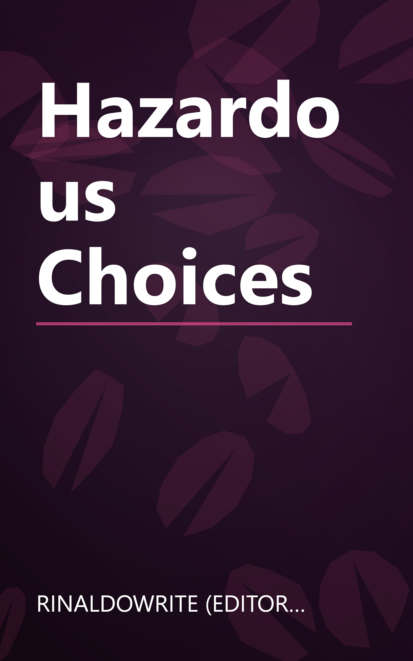 Hazardous Choices book cover
