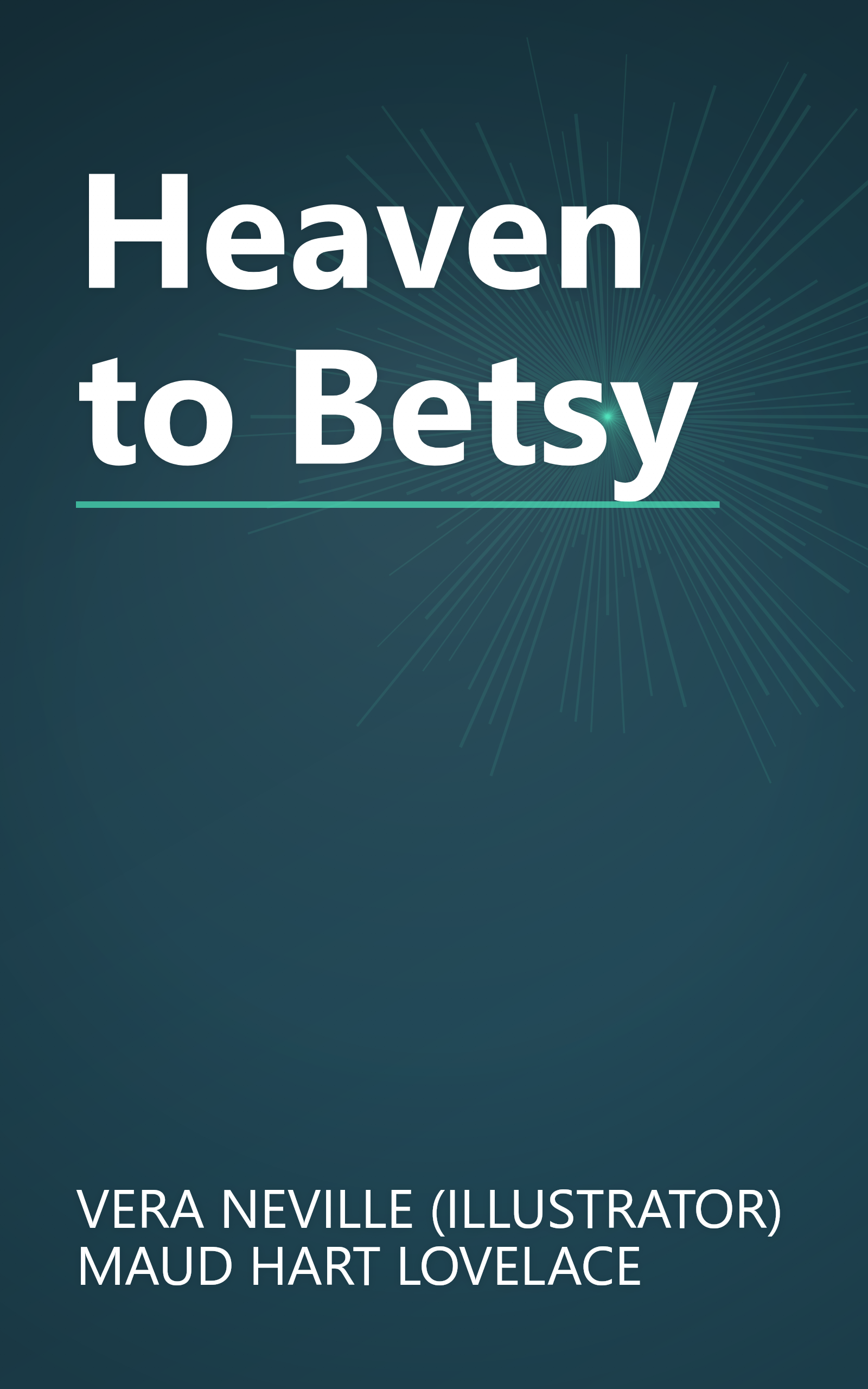 Heaven to Betsy book cover