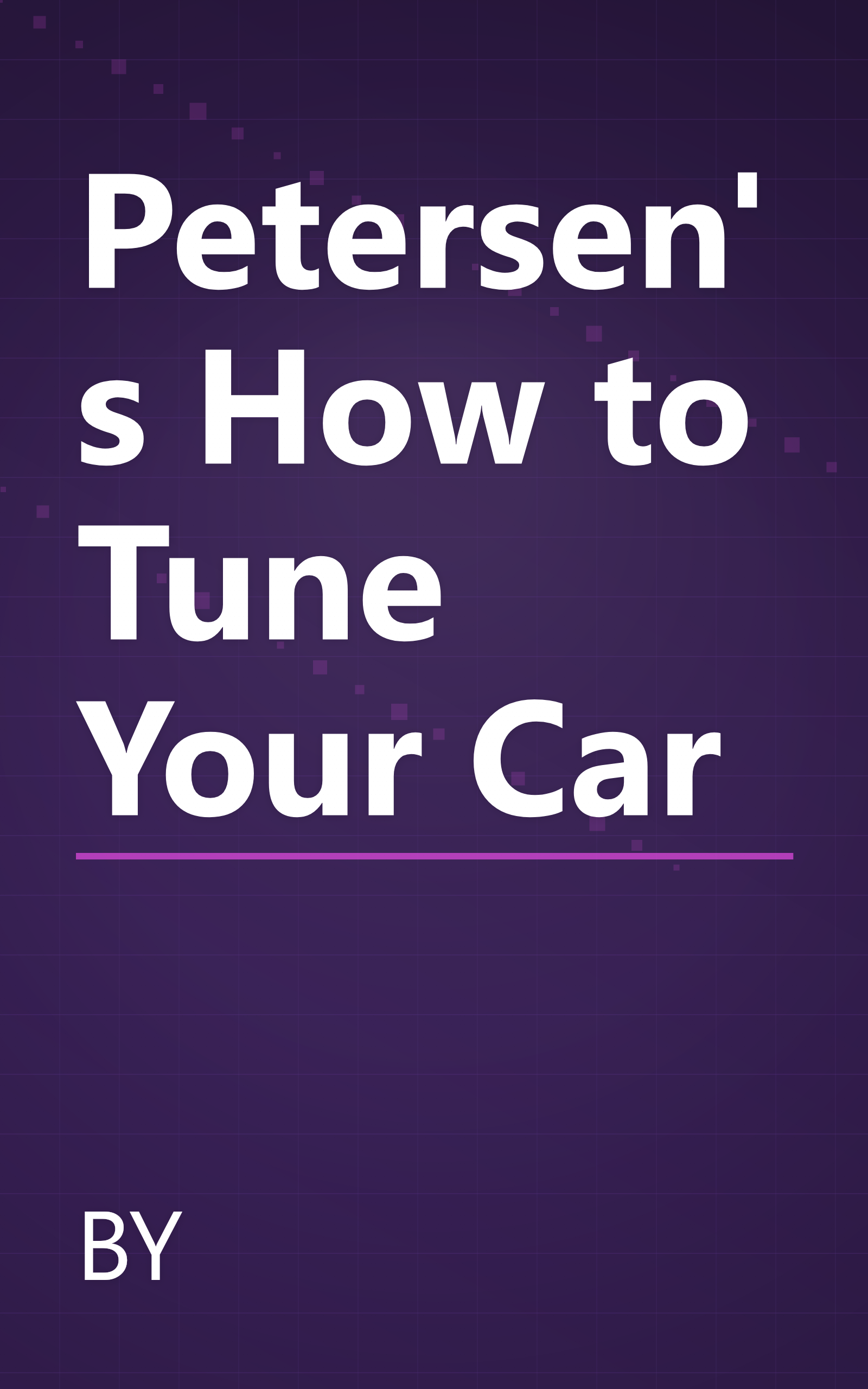 Petersen's How to Tune Your Car book cover