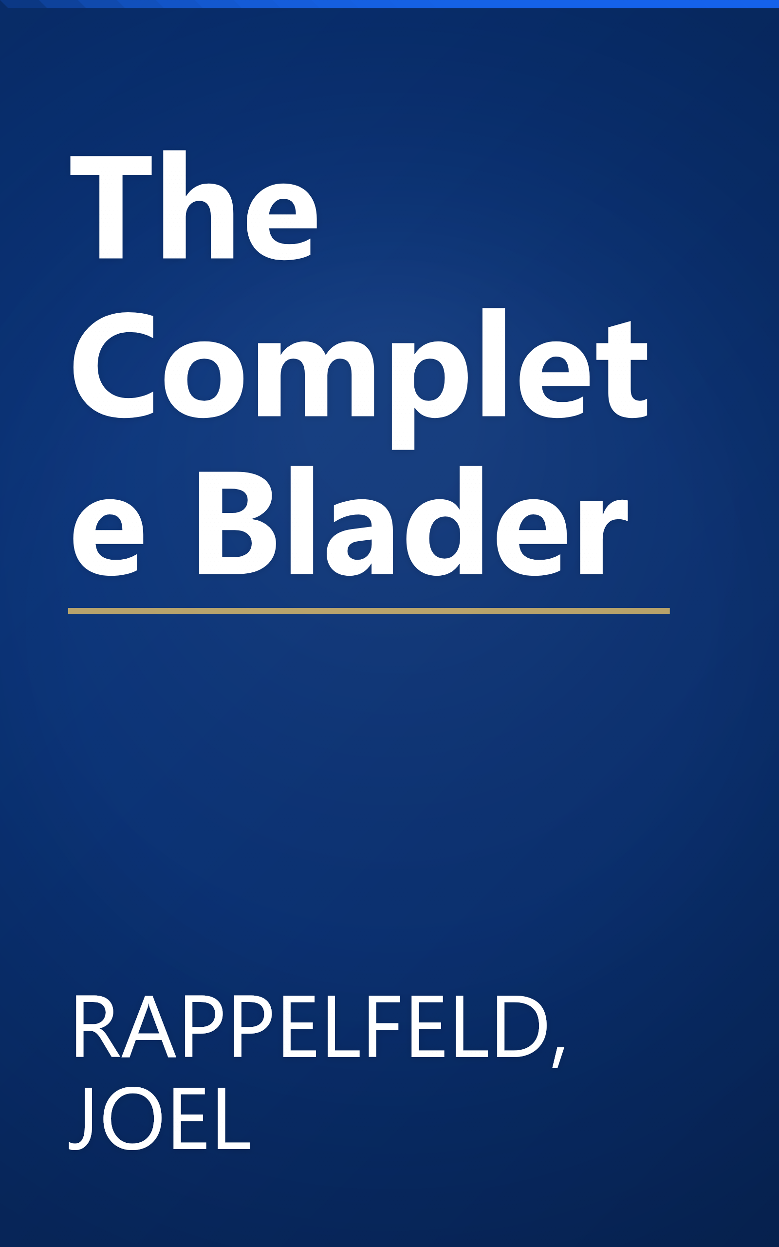 The Complete Blader book cover