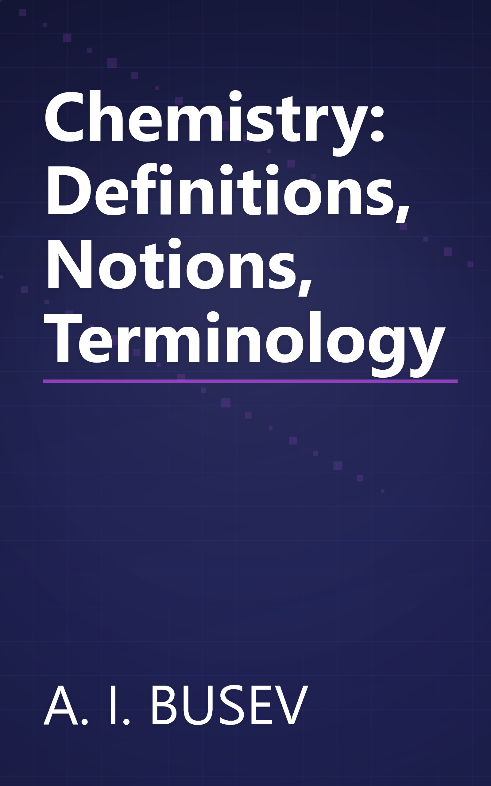 Chemistry: Definitions, Notions, Terminology book cover