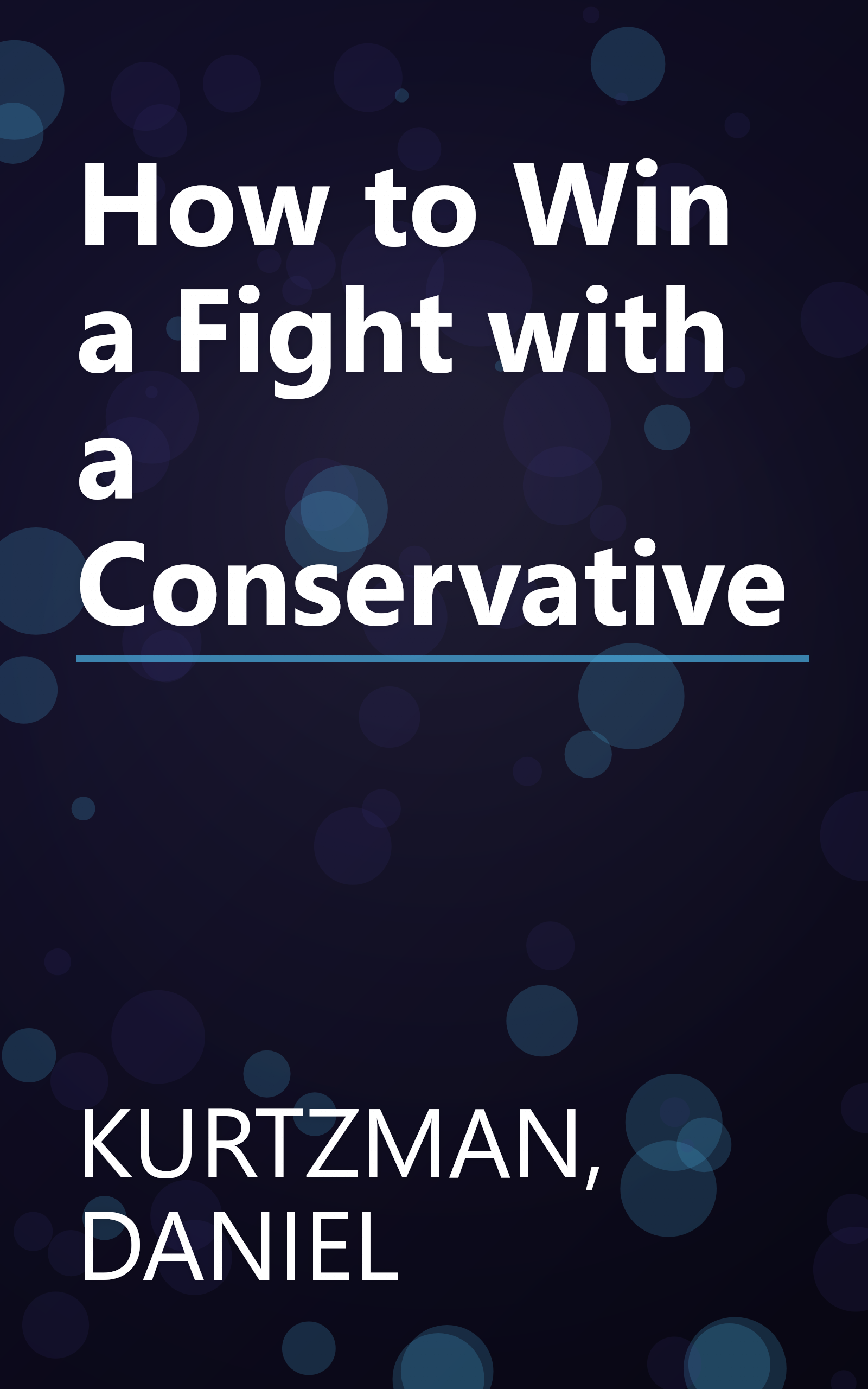 How to Win a Fight with a Conservative book cover
