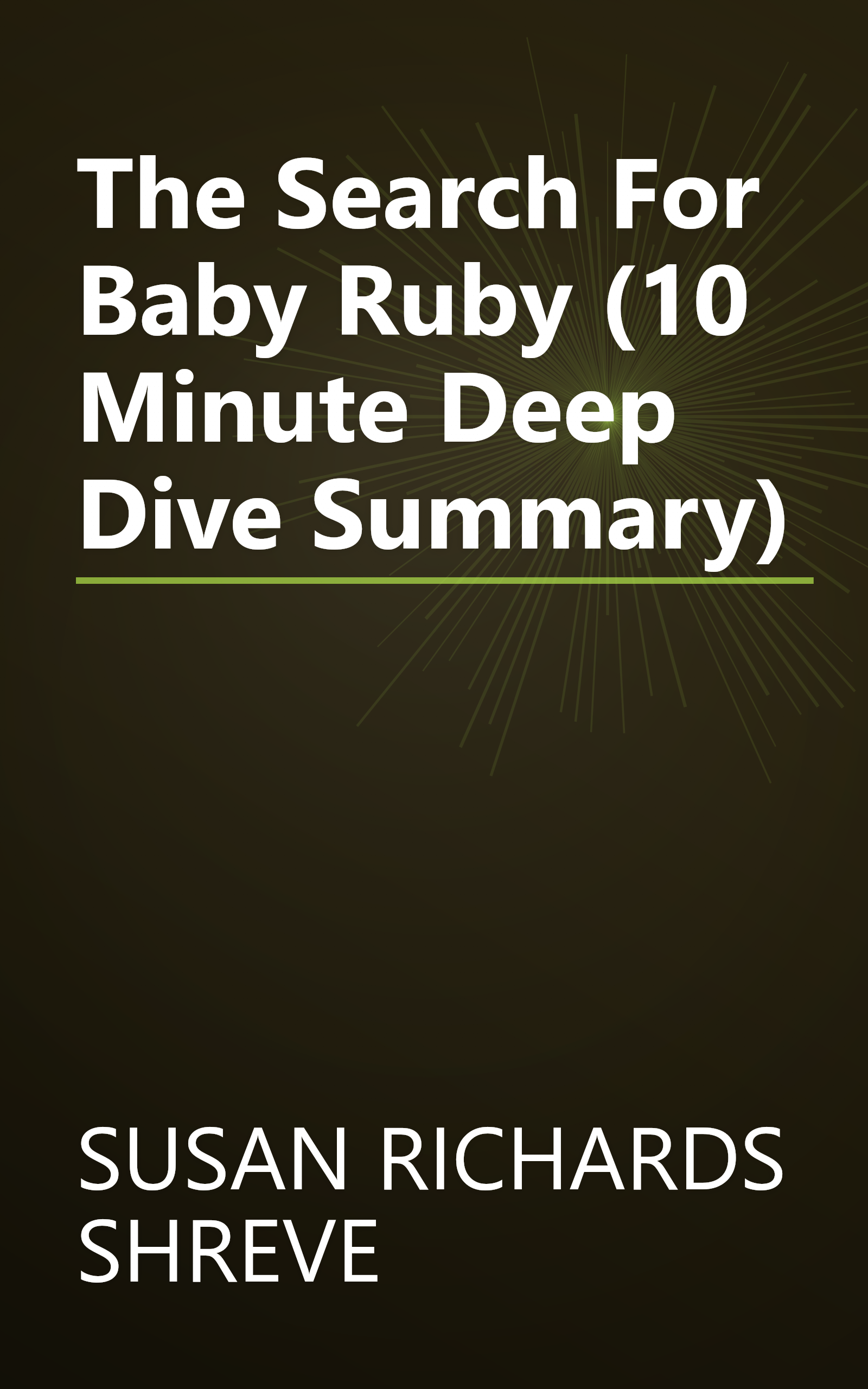 The Search For Baby Ruby (10 Minute   Deep Dive Summary) book cover