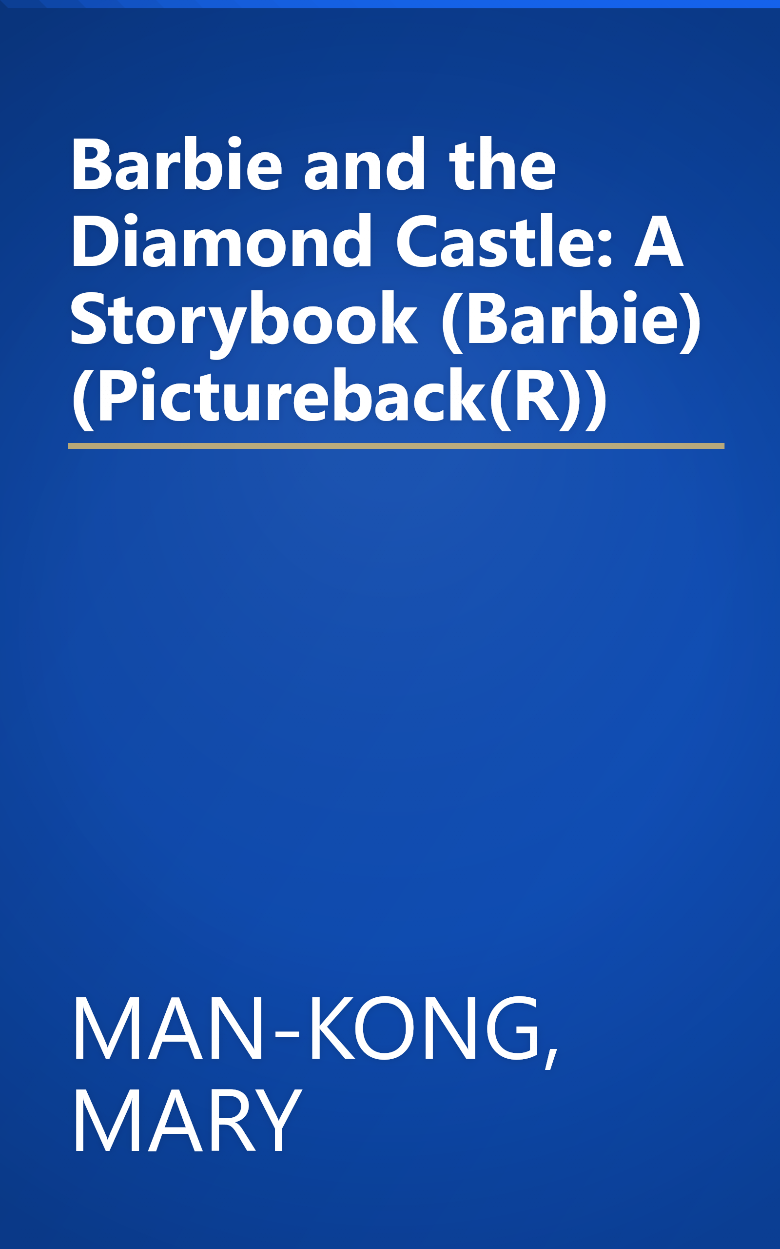 Barbie and the Diamond Castle: A Storybook (Barbie) (Pictureback(R)) book cover