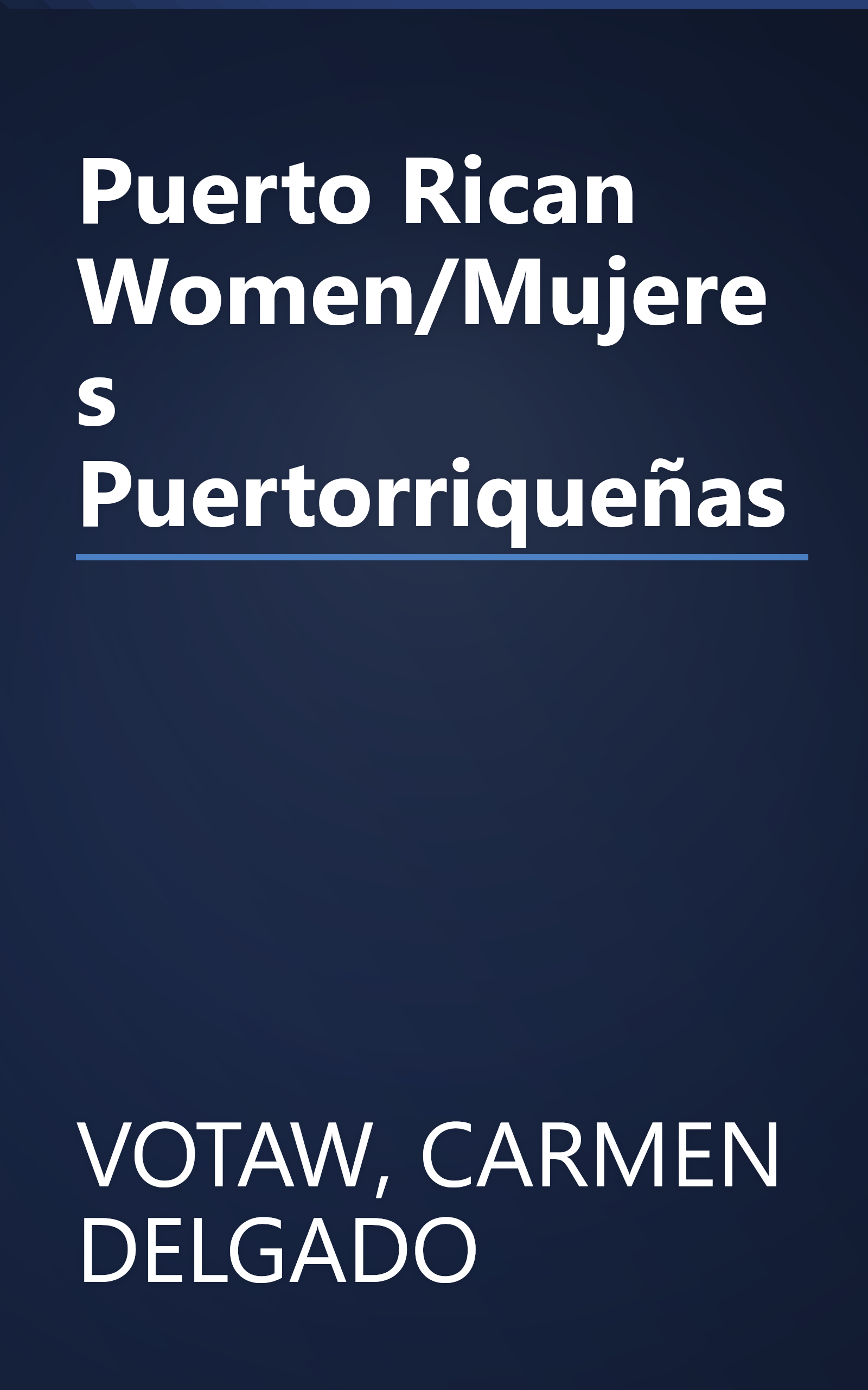 Puerto Rican Women/Mujeres Puertorriqueñas book cover