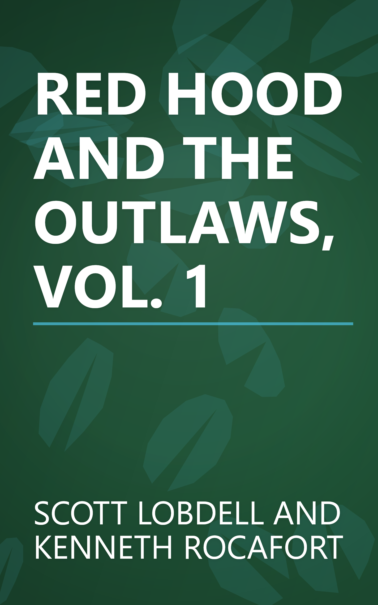RED HOOD AND THE OUTLAWS, VOL. 1 book cover