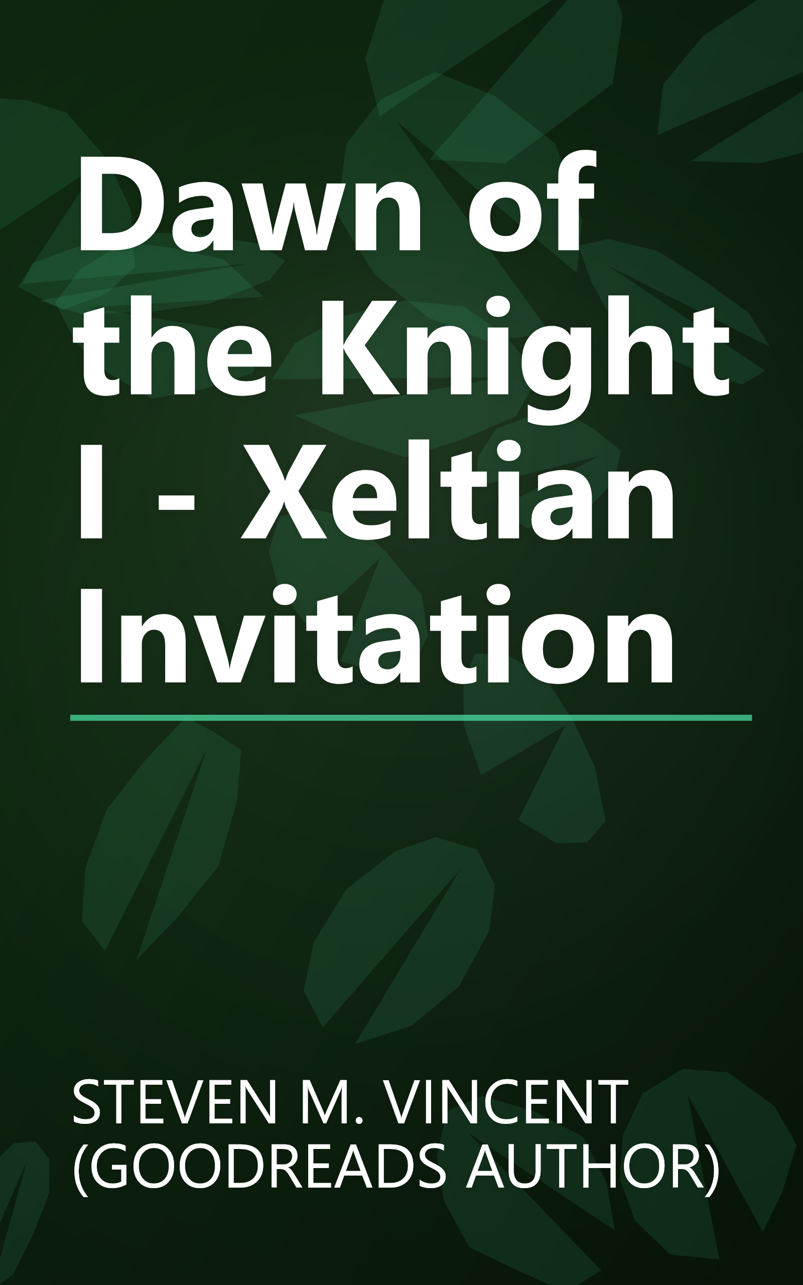 Dawn of the Knight I - Xeltian Invitation book cover