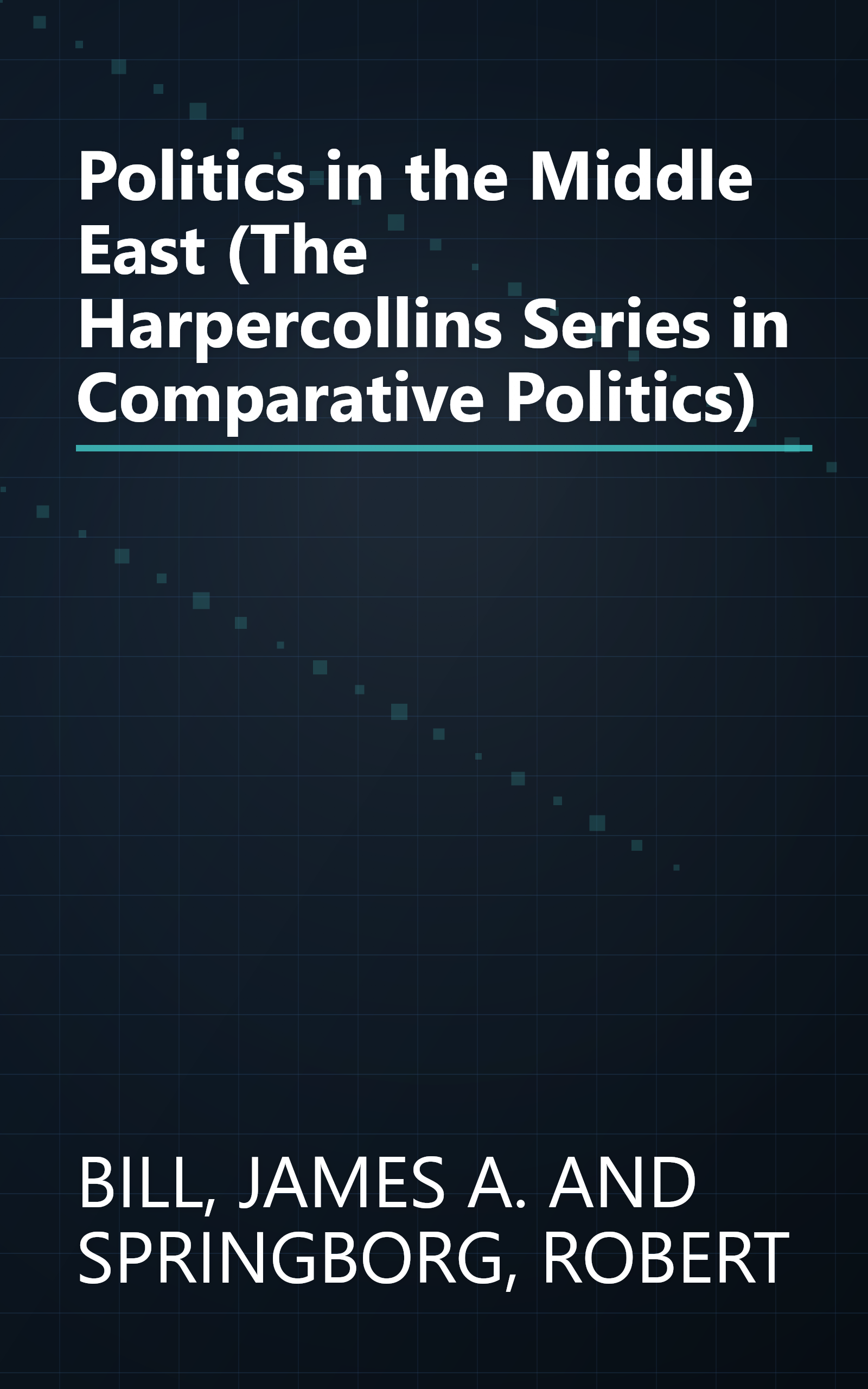 Politics in the Middle East (The Harpercollins Series in Comparative Politics) book cover
