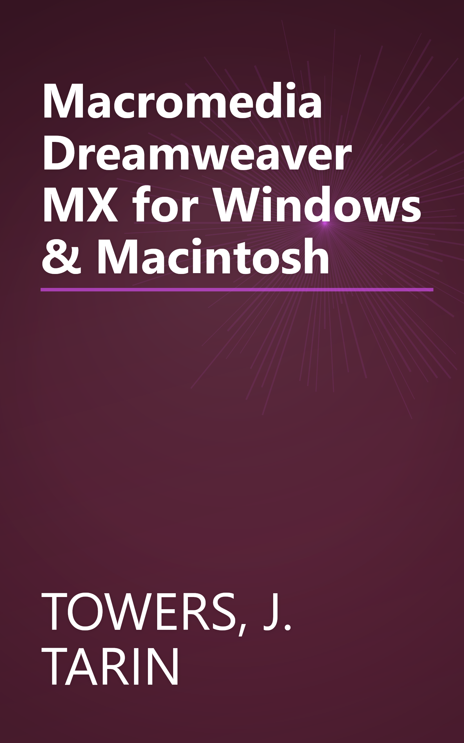 Macromedia Dreamweaver MX for Windows & Macintosh book cover