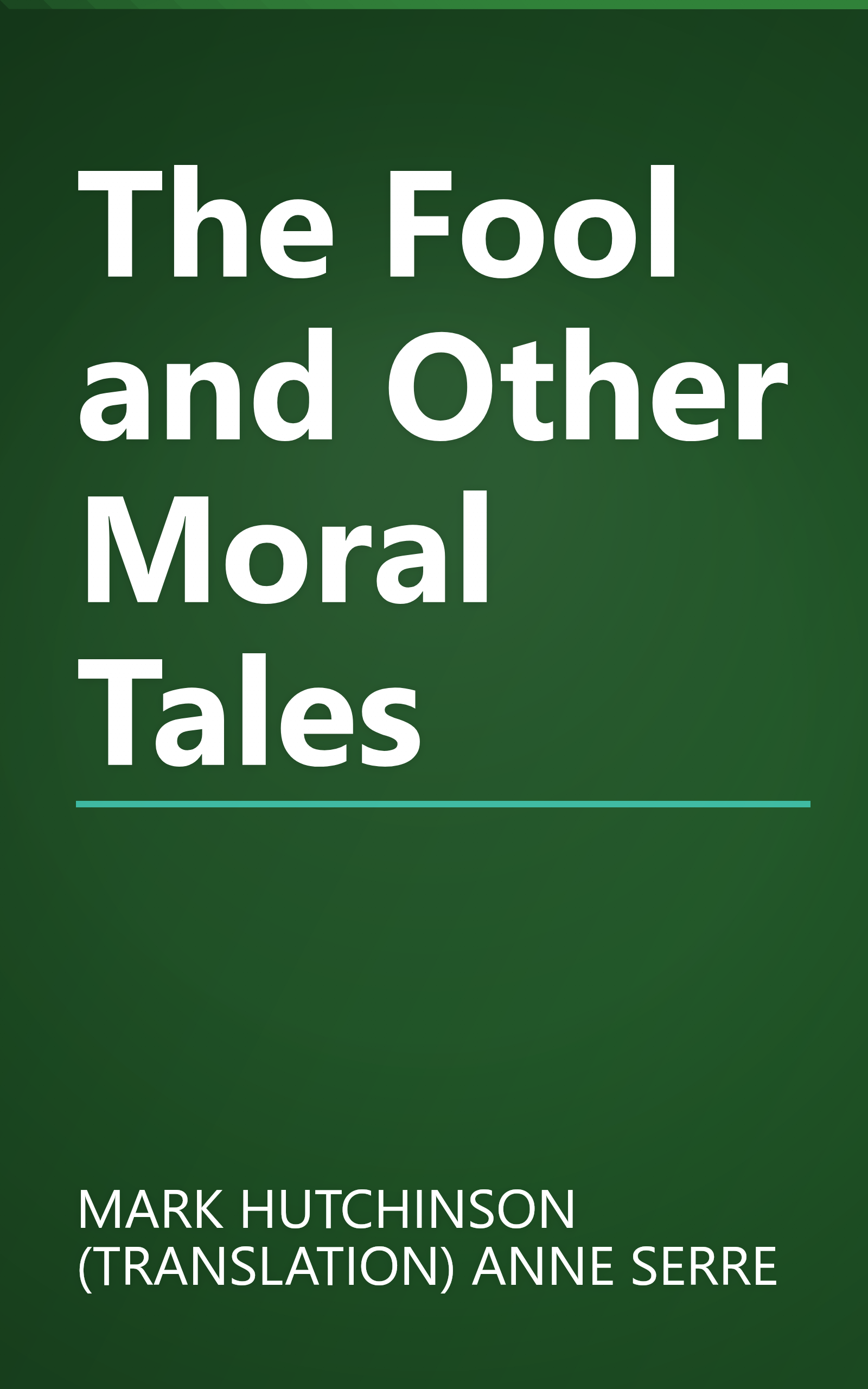 The Fool and Other Moral Tales book cover