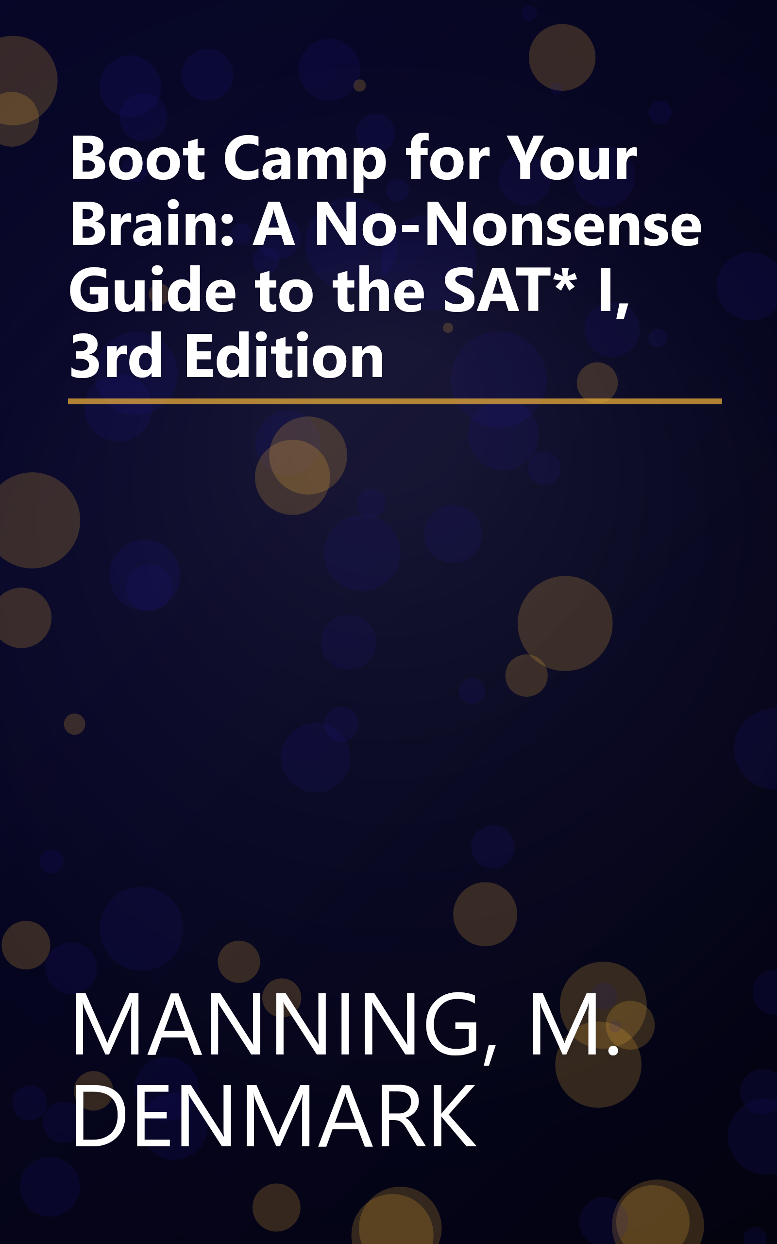 Boot Camp for Your Brain: A No-Nonsense Guide to the SAT* I, 3rd Edition book cover