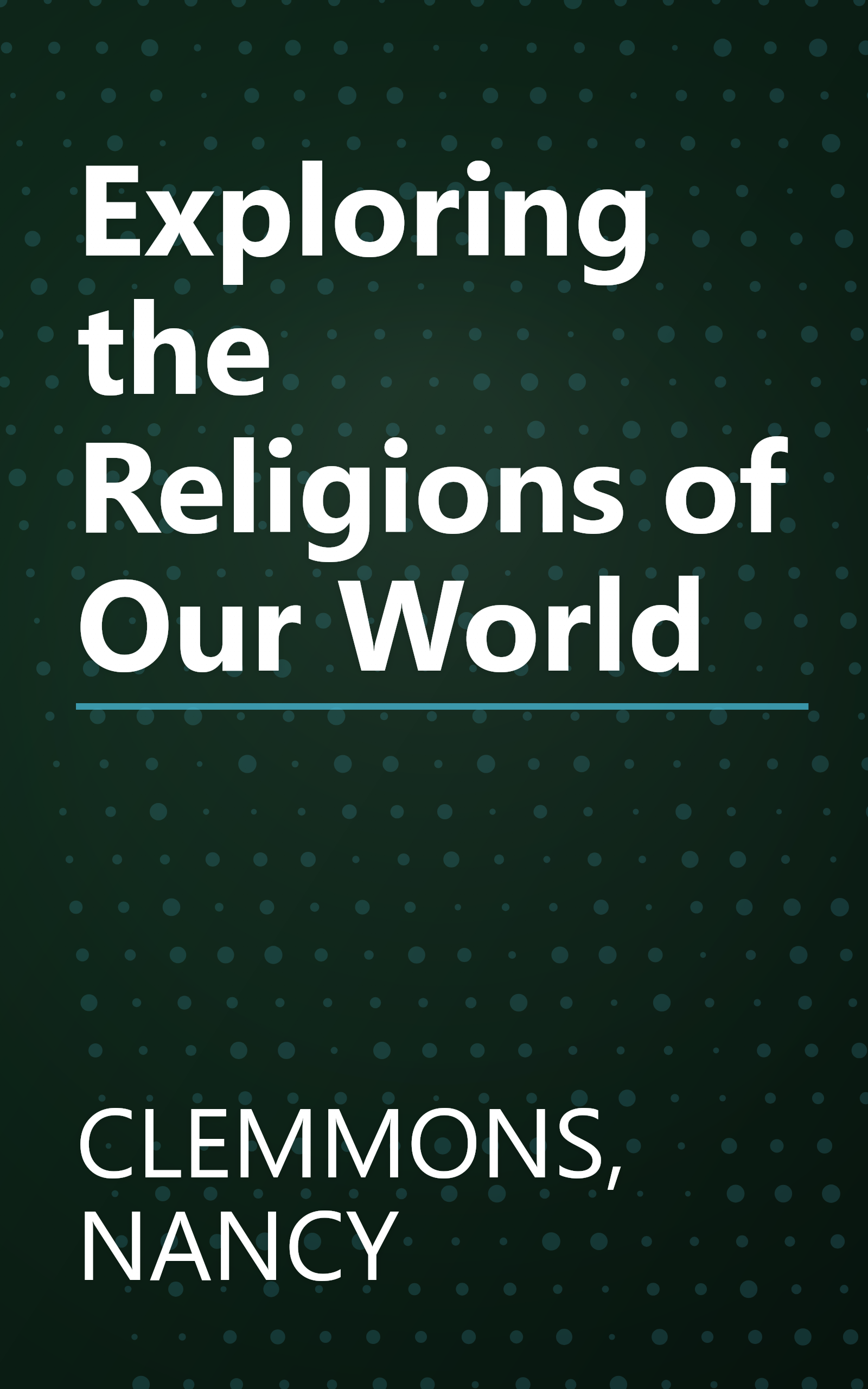 Exploring the Religions of Our World book cover