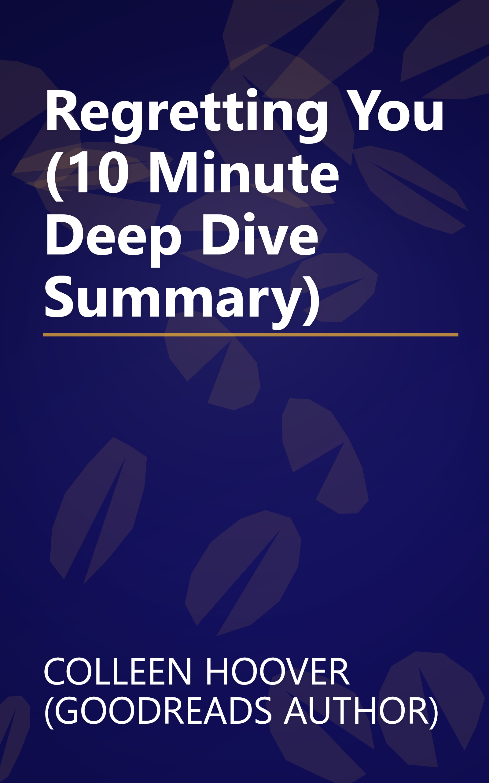 Regretting You (10 Minute   Deep Dive Summary) book cover