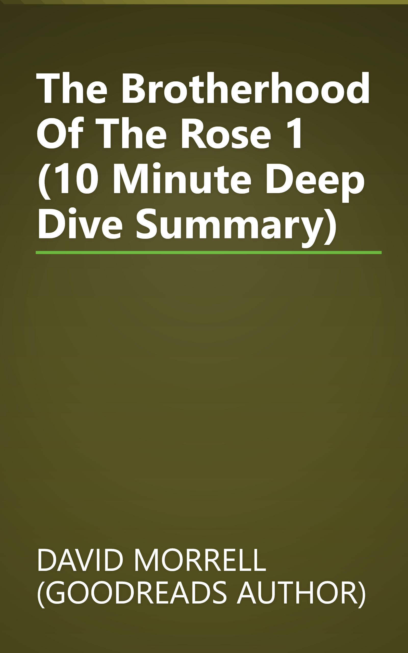 The Brotherhood Of The Rose 1 (10 Minute   Deep Dive Summary) book cover