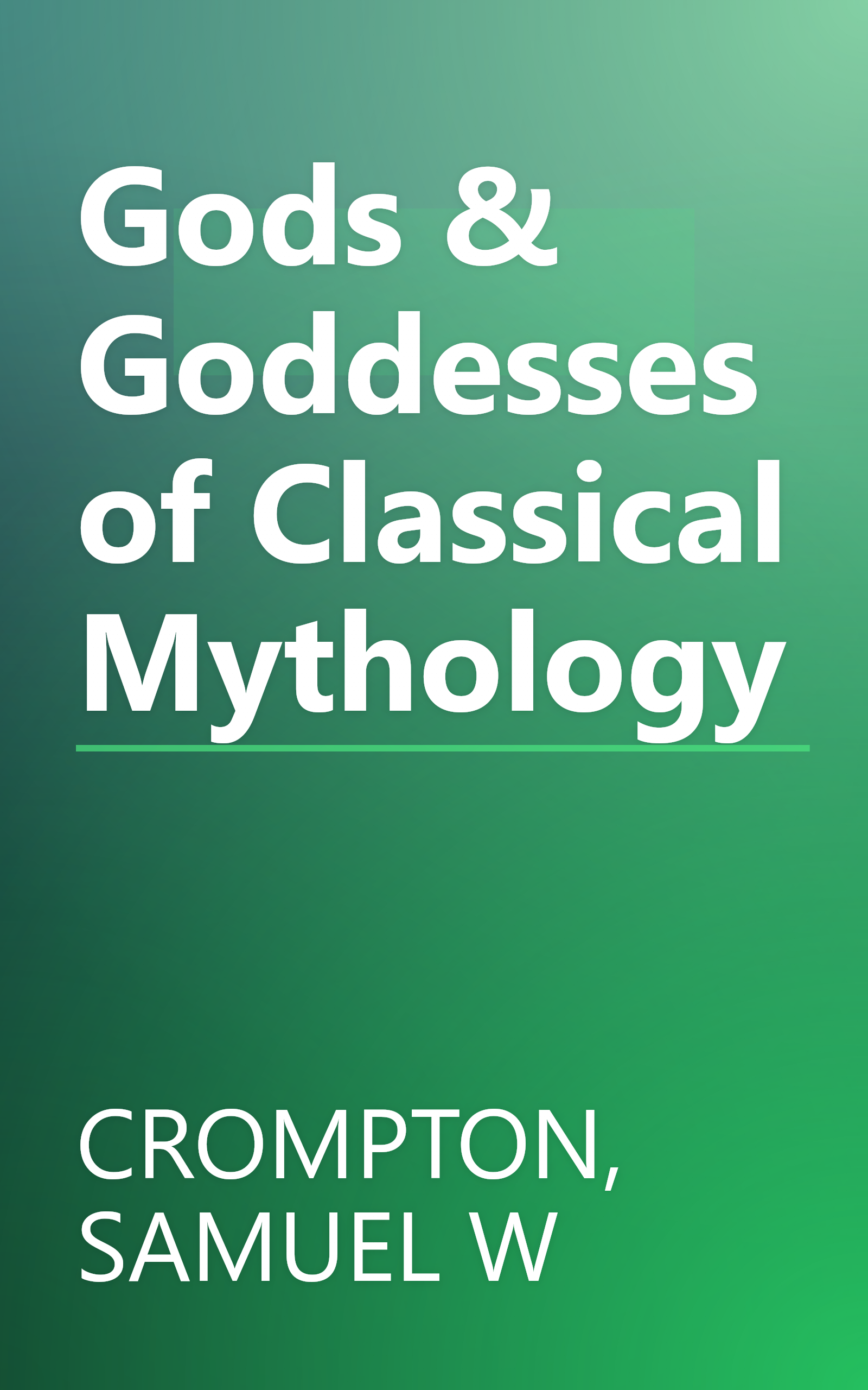 Gods & Goddesses of Classical Mythology book cover