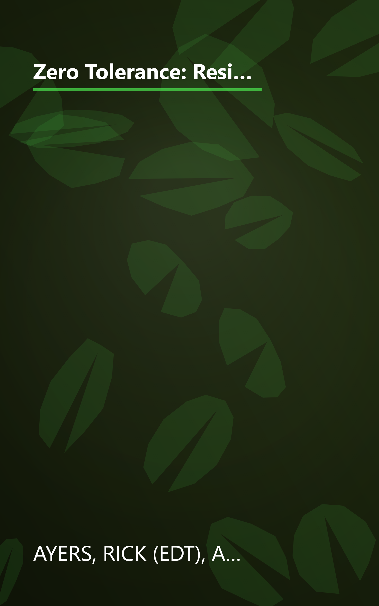 Zero Tolerance: Resisting the Drive for Punishment in Our Schools :A Handbook for Parents, Students, Educators, and Citizens book cover