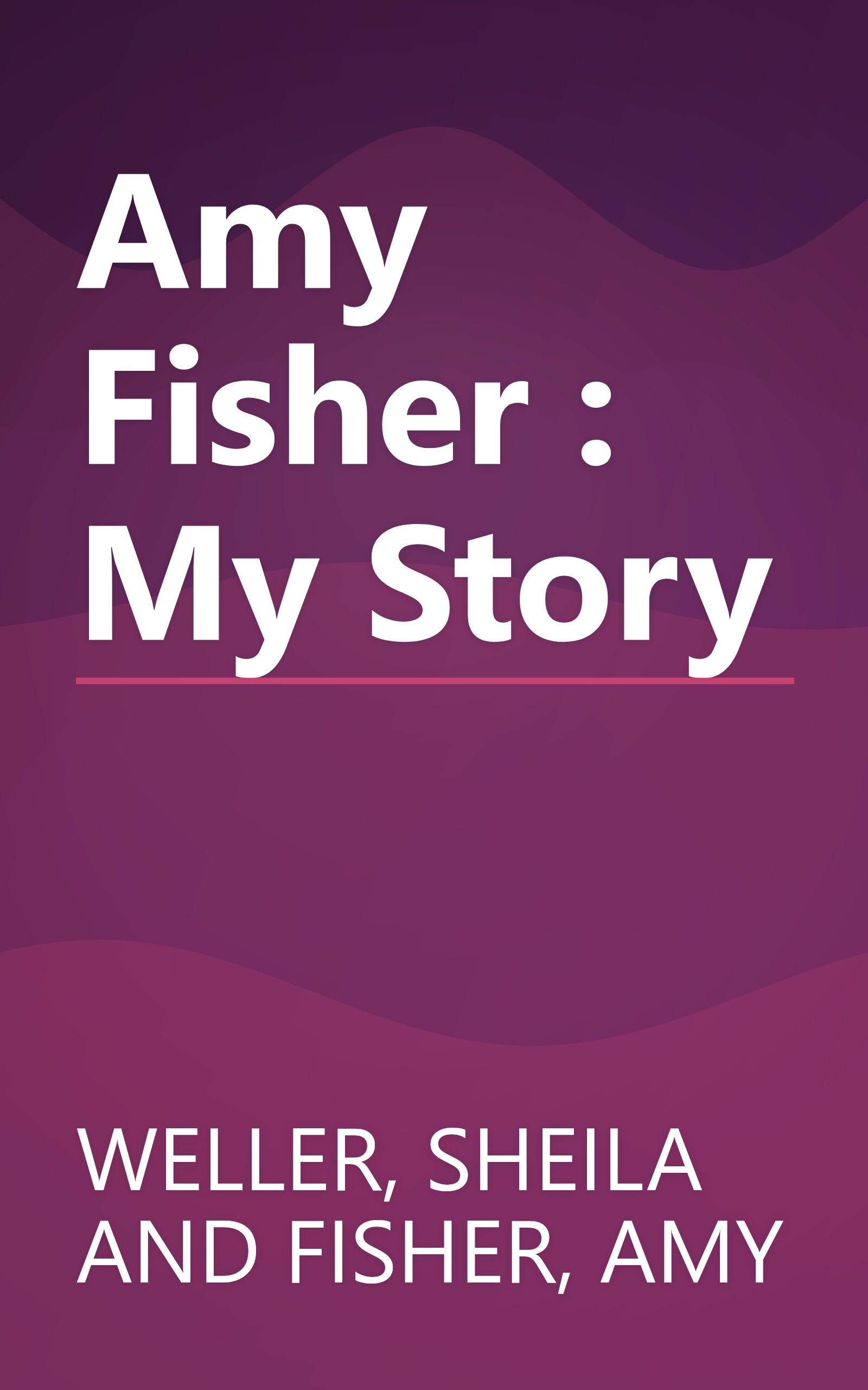 Amy Fisher : My Story book cover