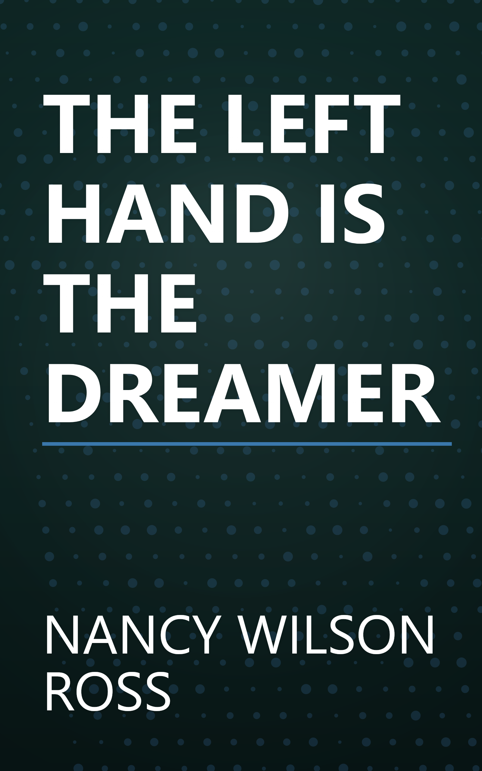 THE LEFT HAND IS THE DREAMER book cover