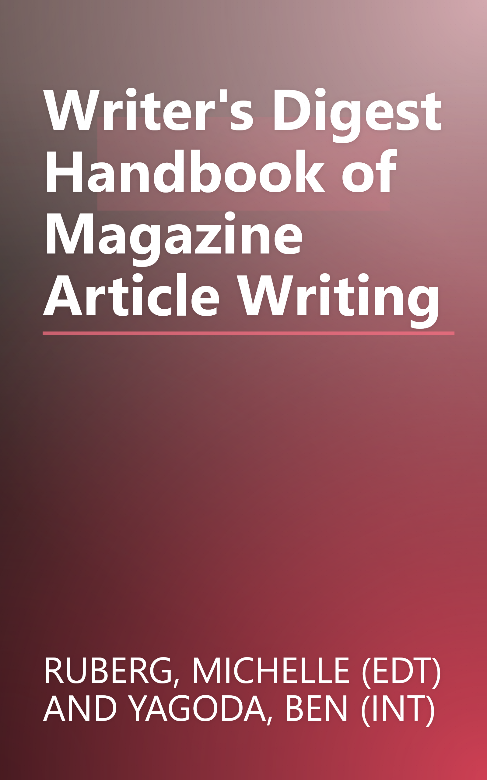 Writer's Digest Handbook of Magazine Article Writing book cover