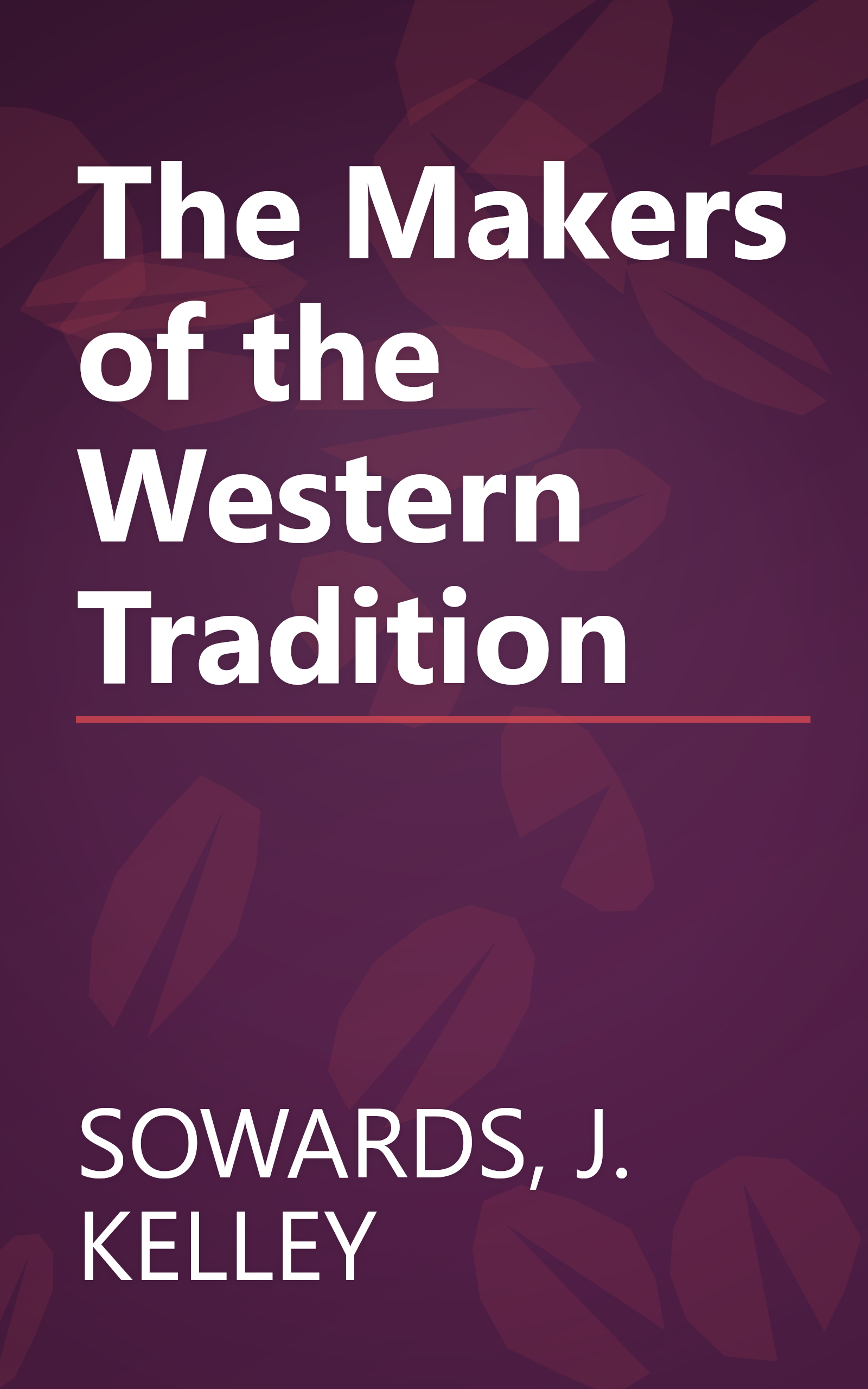 The Makers of the Western Tradition book cover