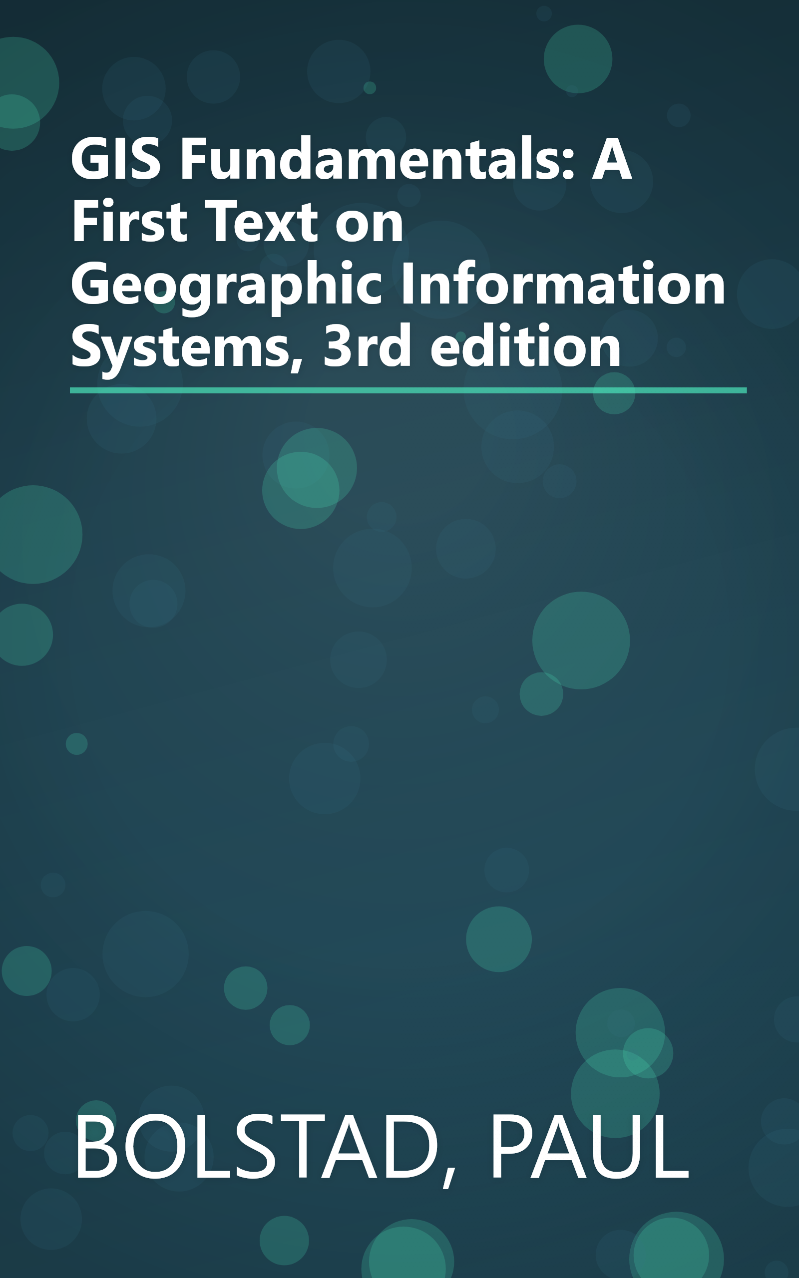 GIS Fundamentals: A First Text on Geographic Information Systems, 3rd edition book cover