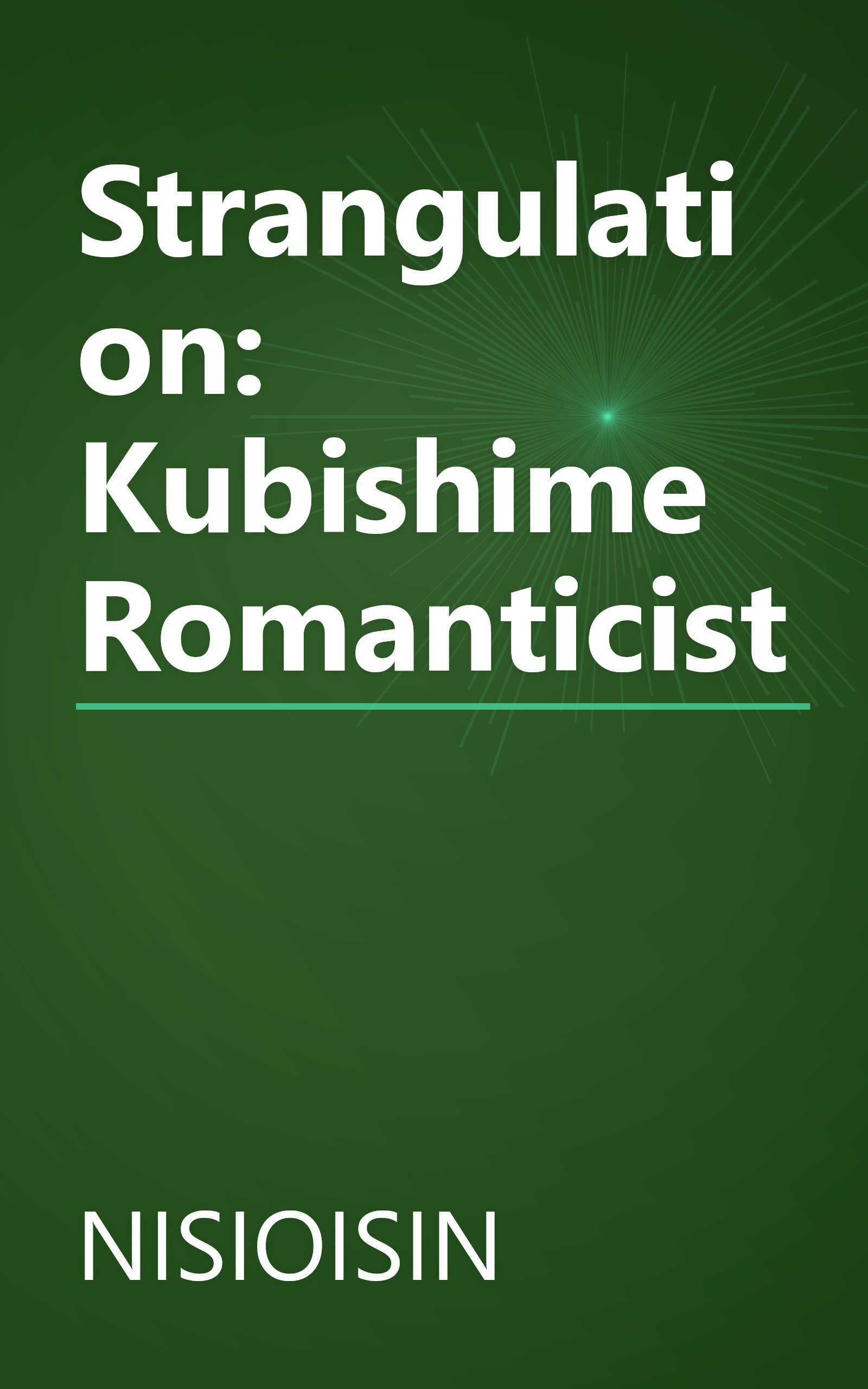 Strangulation: Kubishime Romanticist book cover