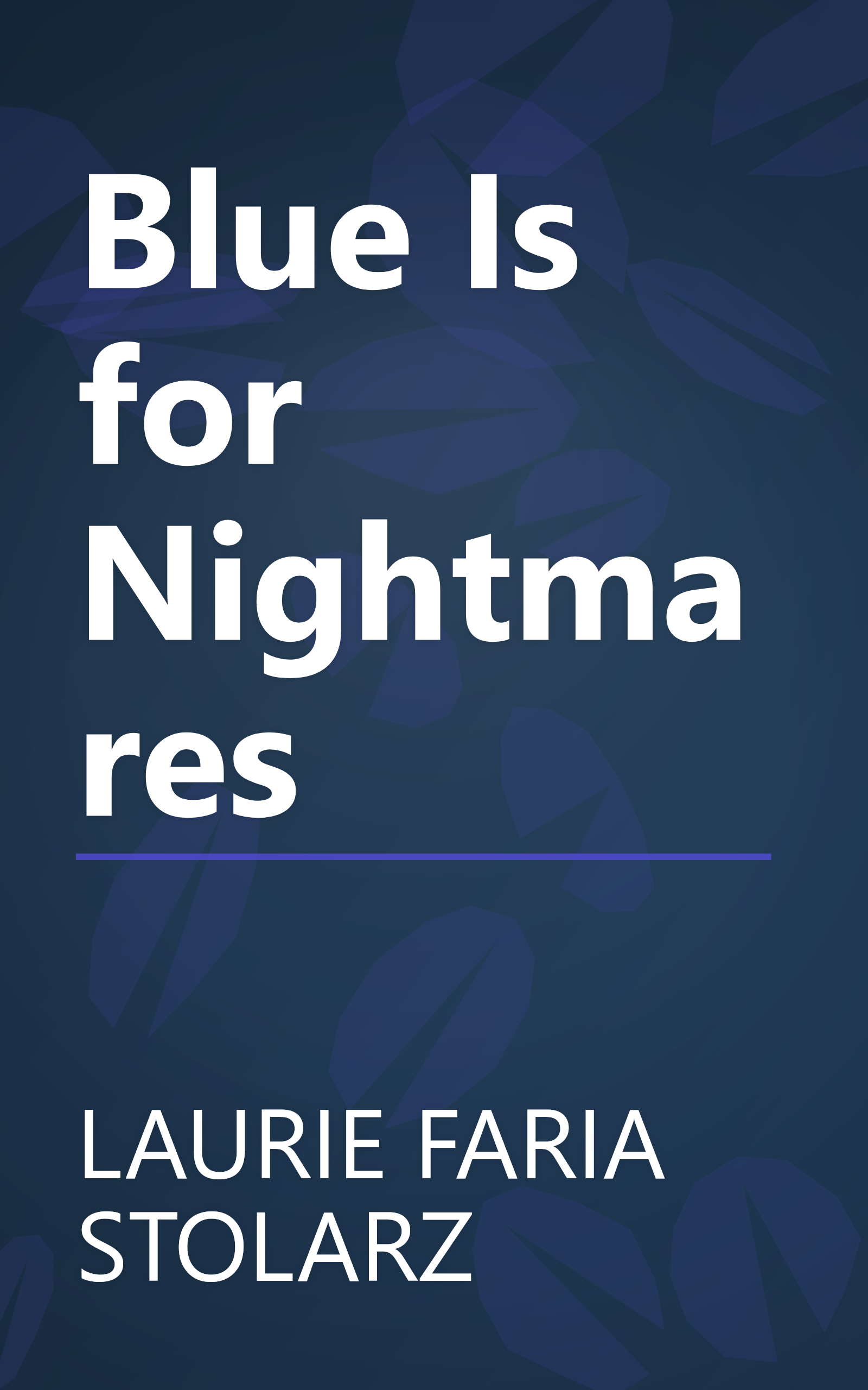 Blue Is for Nightmares book cover