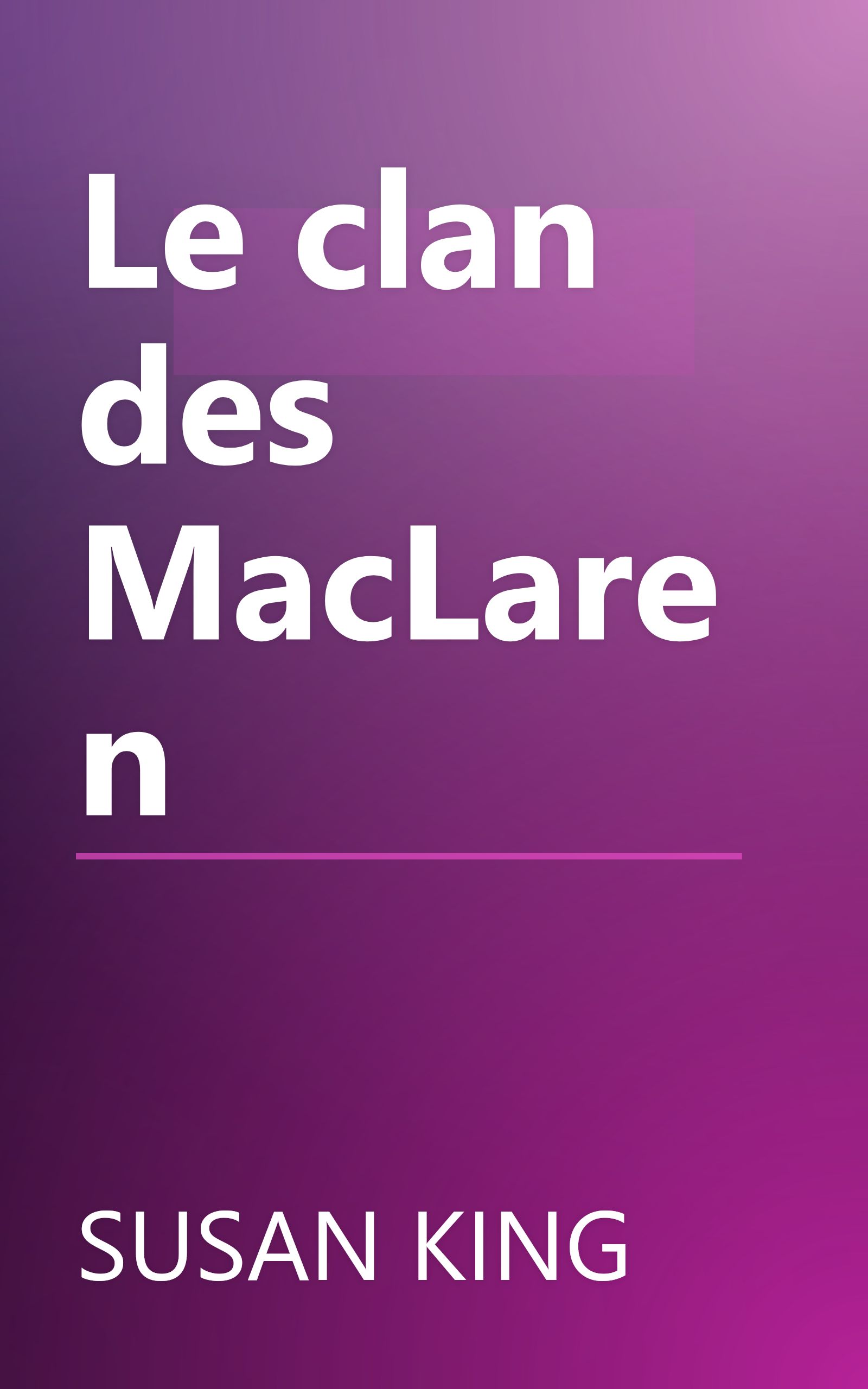 Le clan des MacLaren book cover