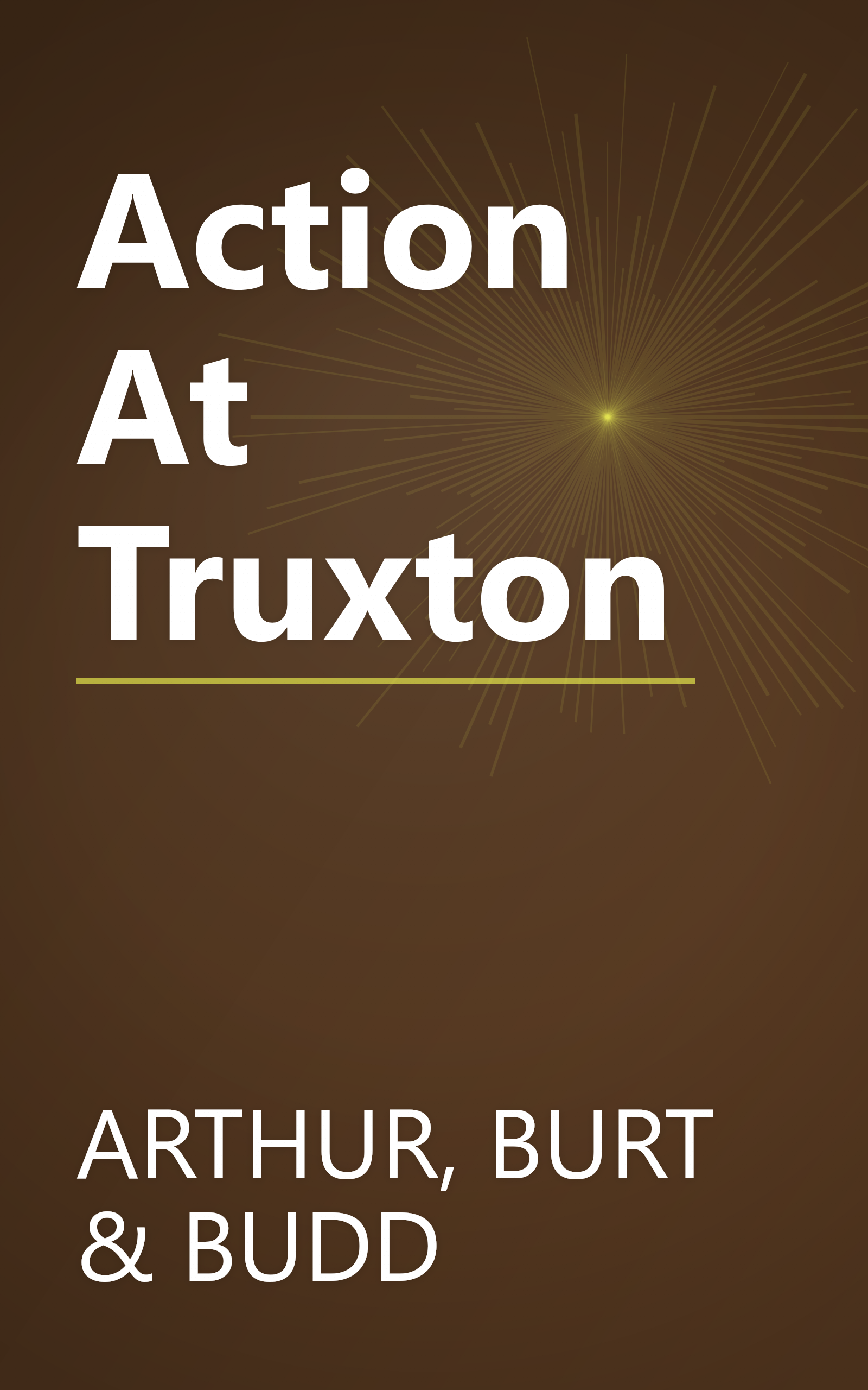 Action At Truxton book cover