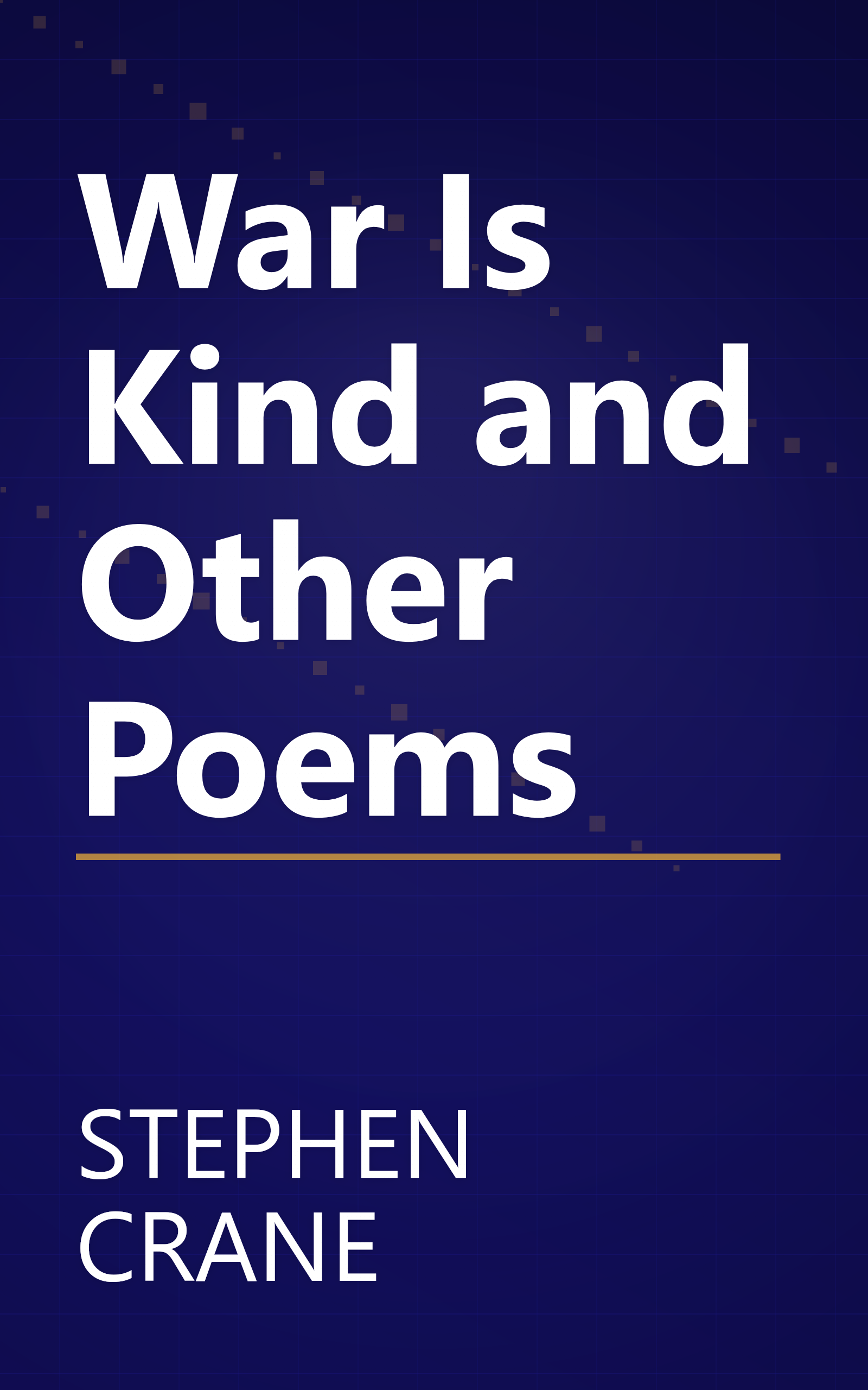 War Is Kind and Other Poems book cover