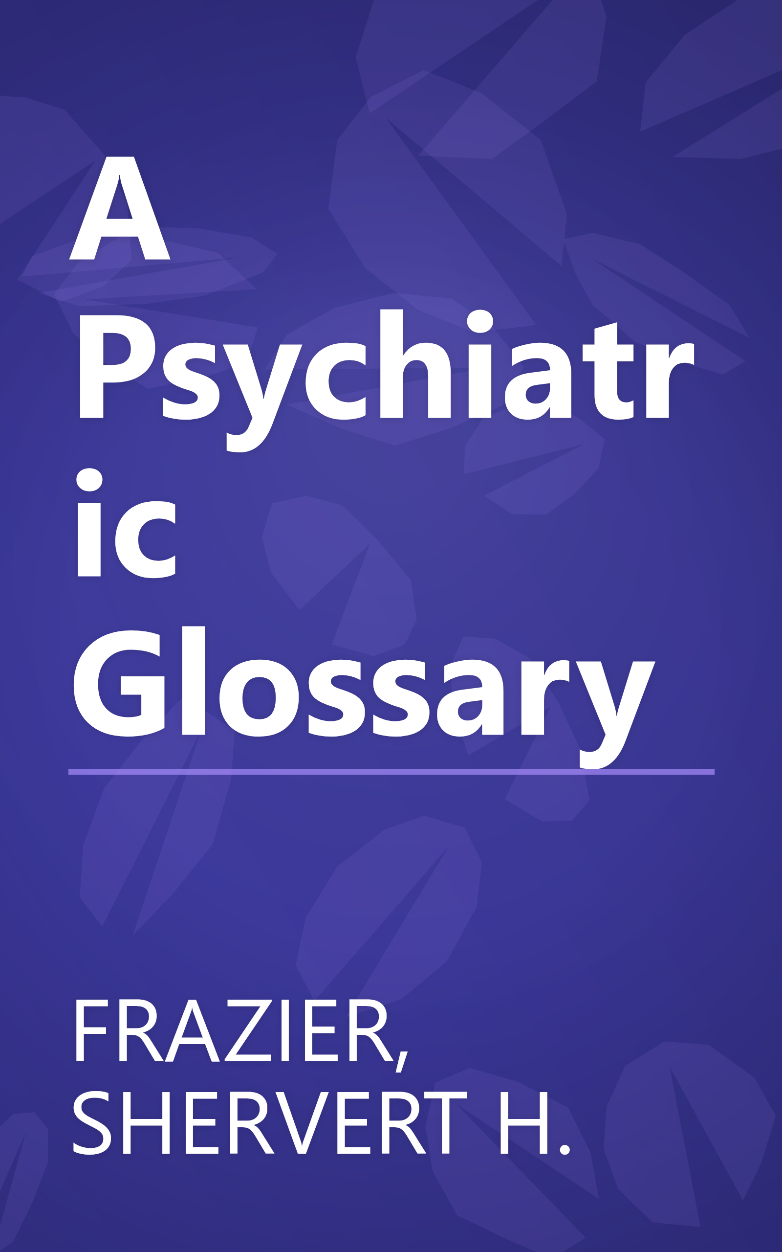 A Psychiatric Glossary book cover