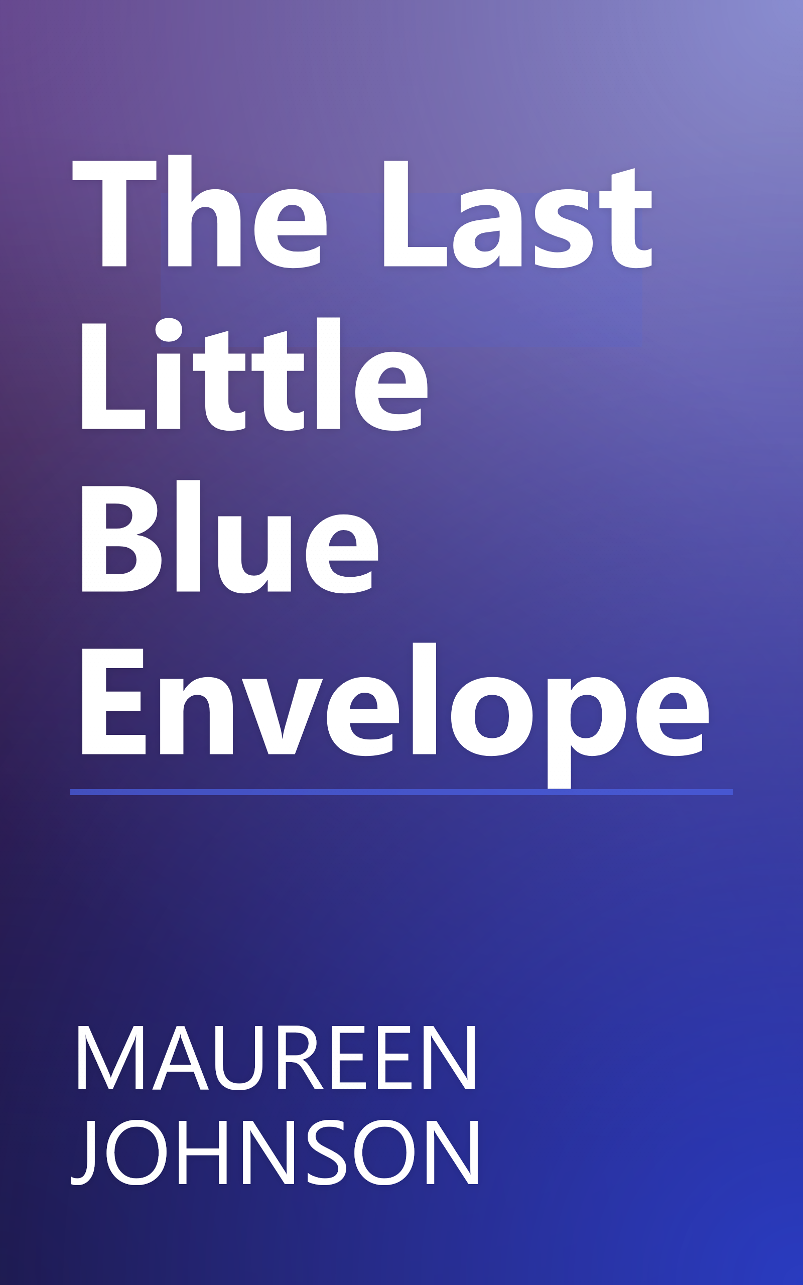 The Last Little Blue Envelope book cover