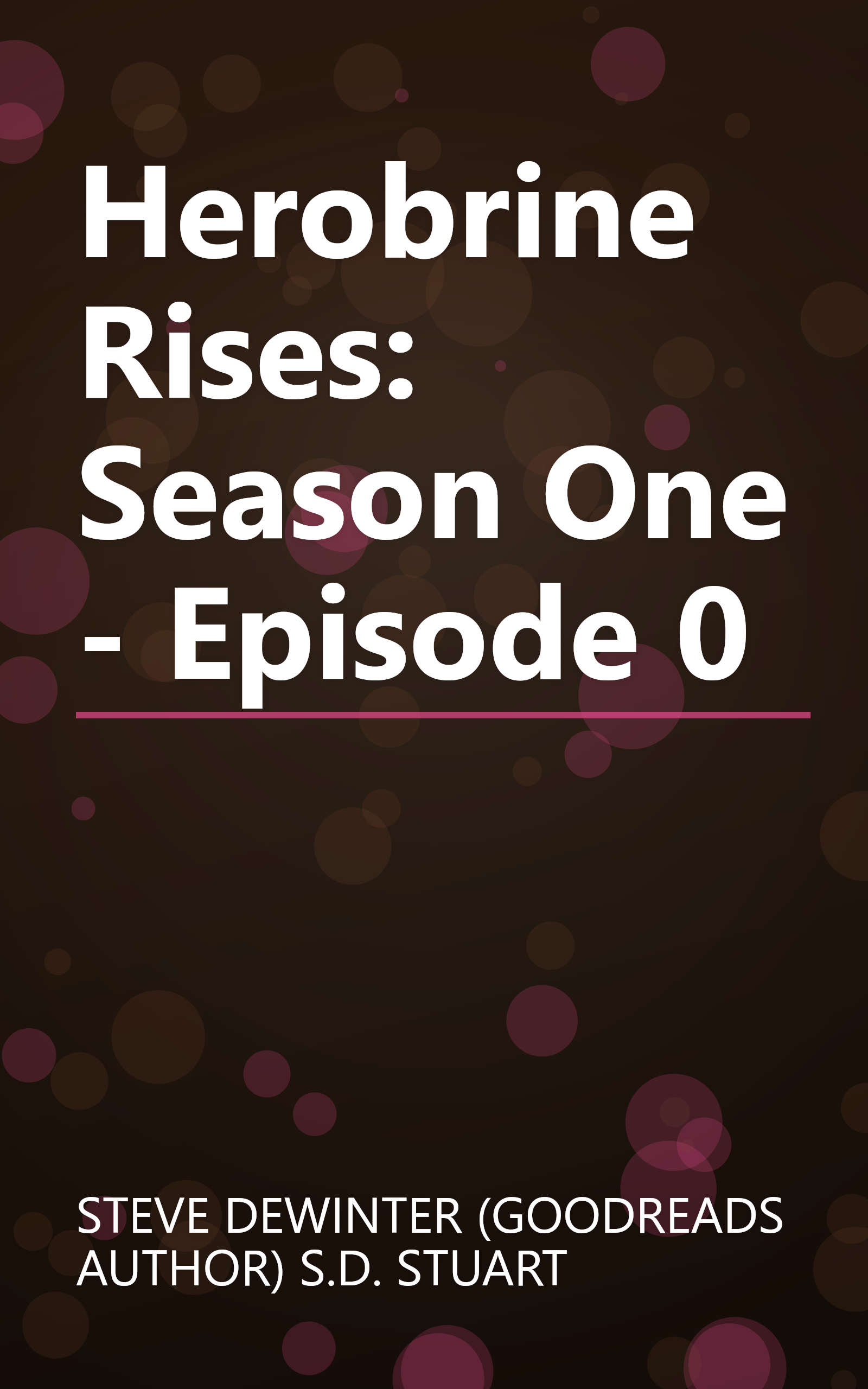Herobrine Rises: Season One - Episode 0 book cover