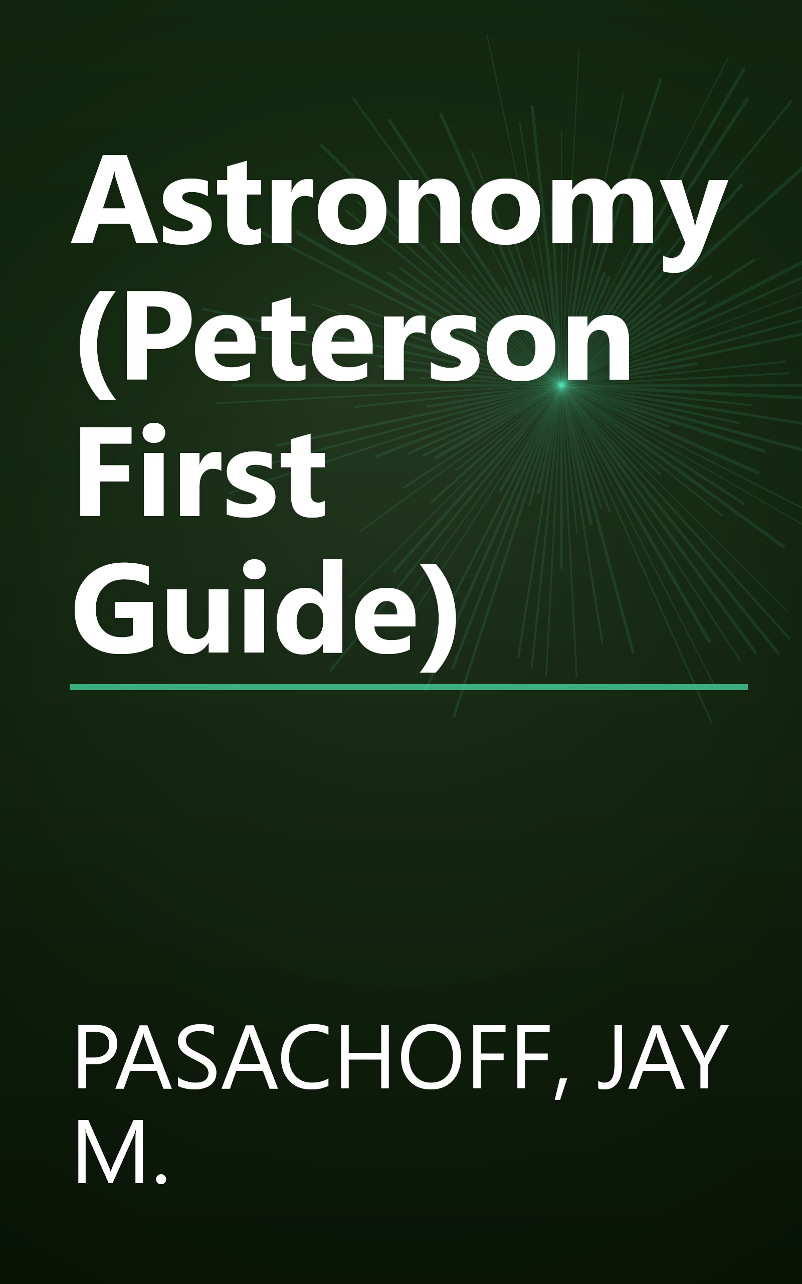 Astronomy (Peterson First Guide) book cover