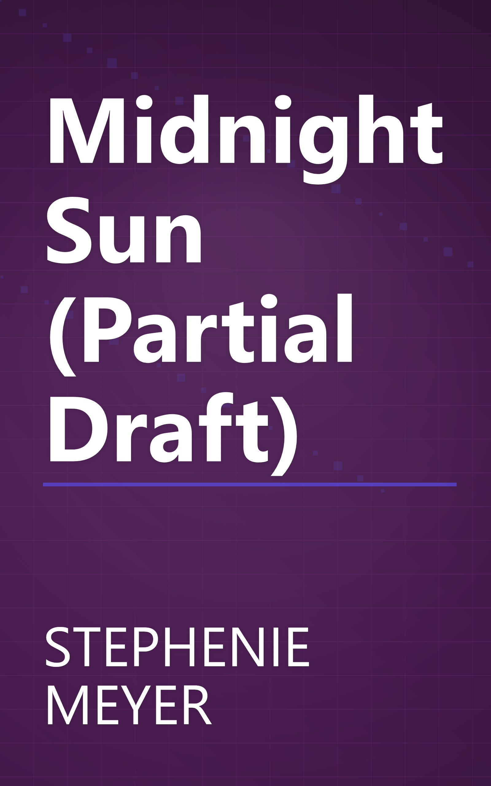 Midnight Sun (Partial Draft) book cover