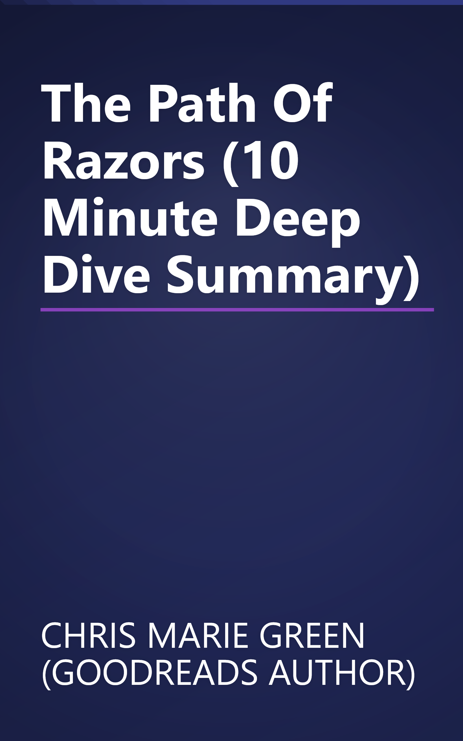 The Path Of Razors (10 Minute   Deep Dive Summary) book cover