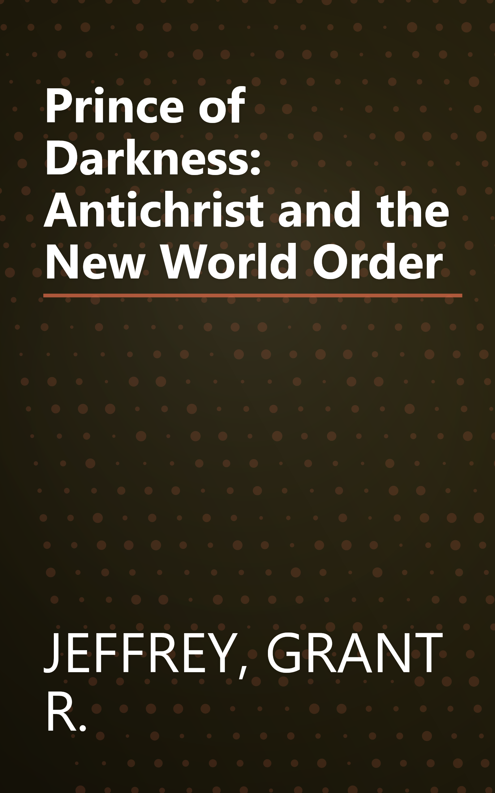 Prince of Darkness: Antichrist and the New World Order book cover